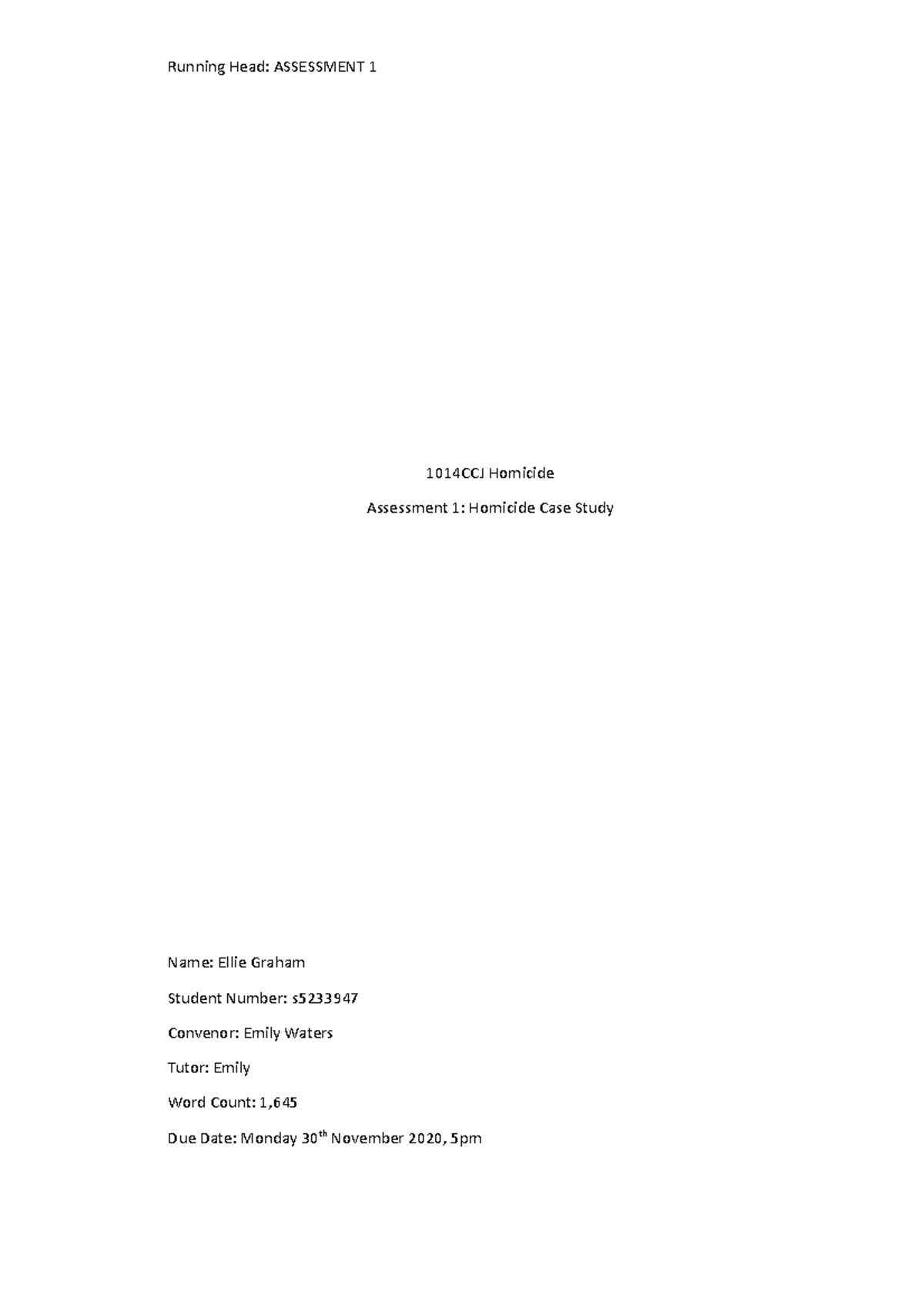Homicide Case Study 1 - Running Head: ASSESSMENT 1 1014CCJ Homicide ...