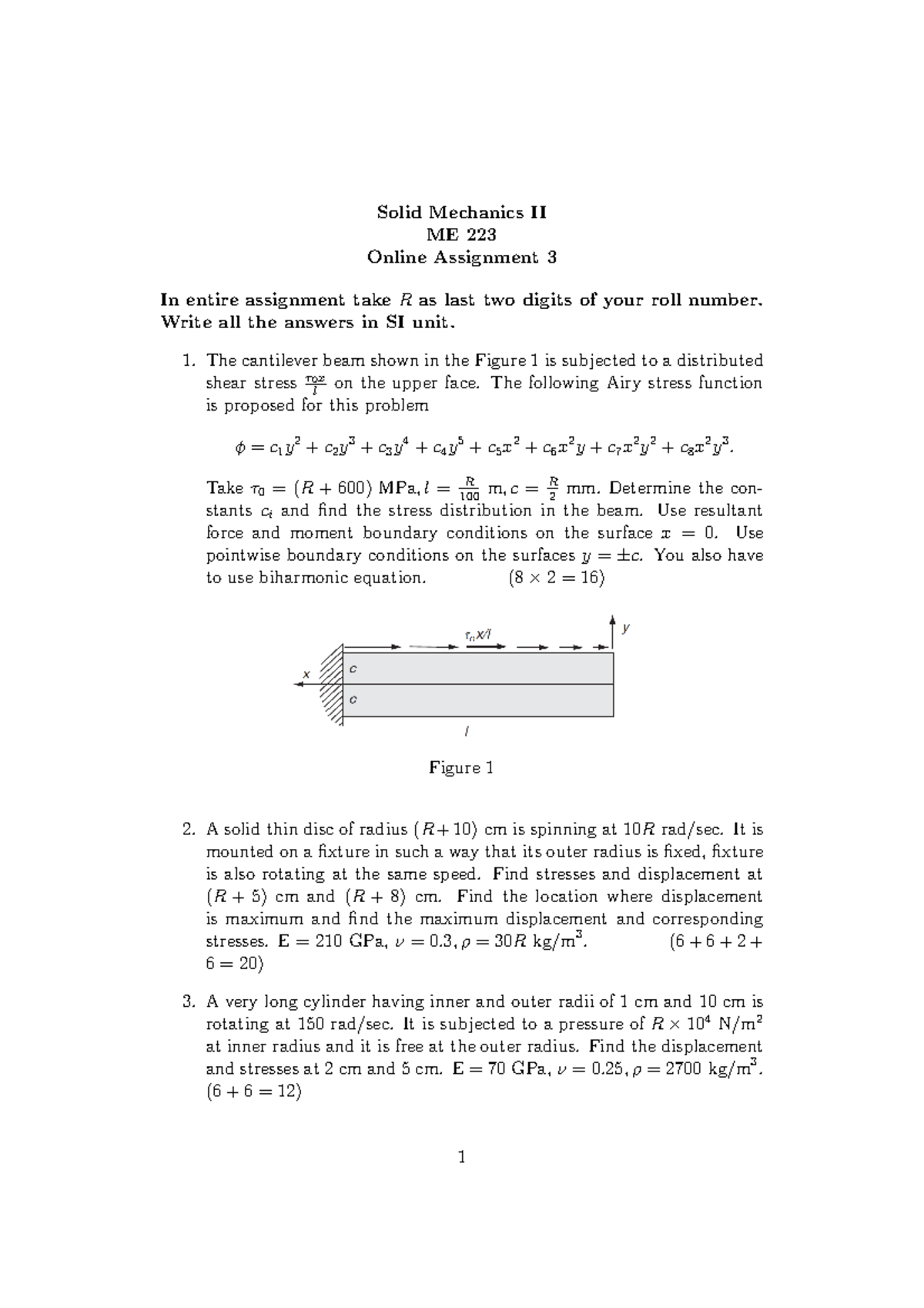 Solid mechanics -2 assignment -3 - Solid Mechanics II ME 223 Online Assignment 3 In entire - Studocu