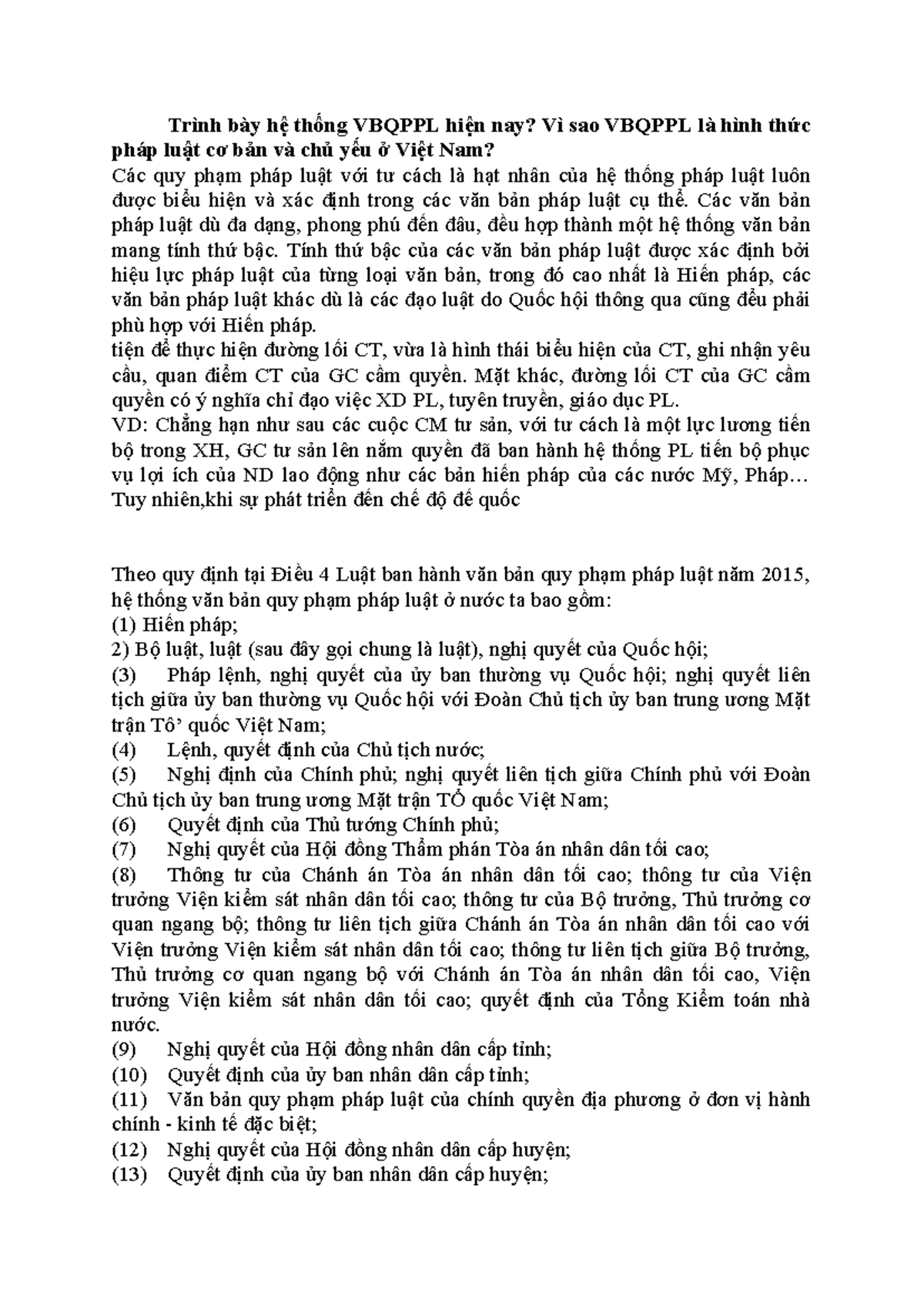 VĂN BẢN QUY PHẠM PHÁP LUẬT - Trình bày hệ thống VBQPPL hiện nay? Vì sao VBQPPL là hình thức pháp ...