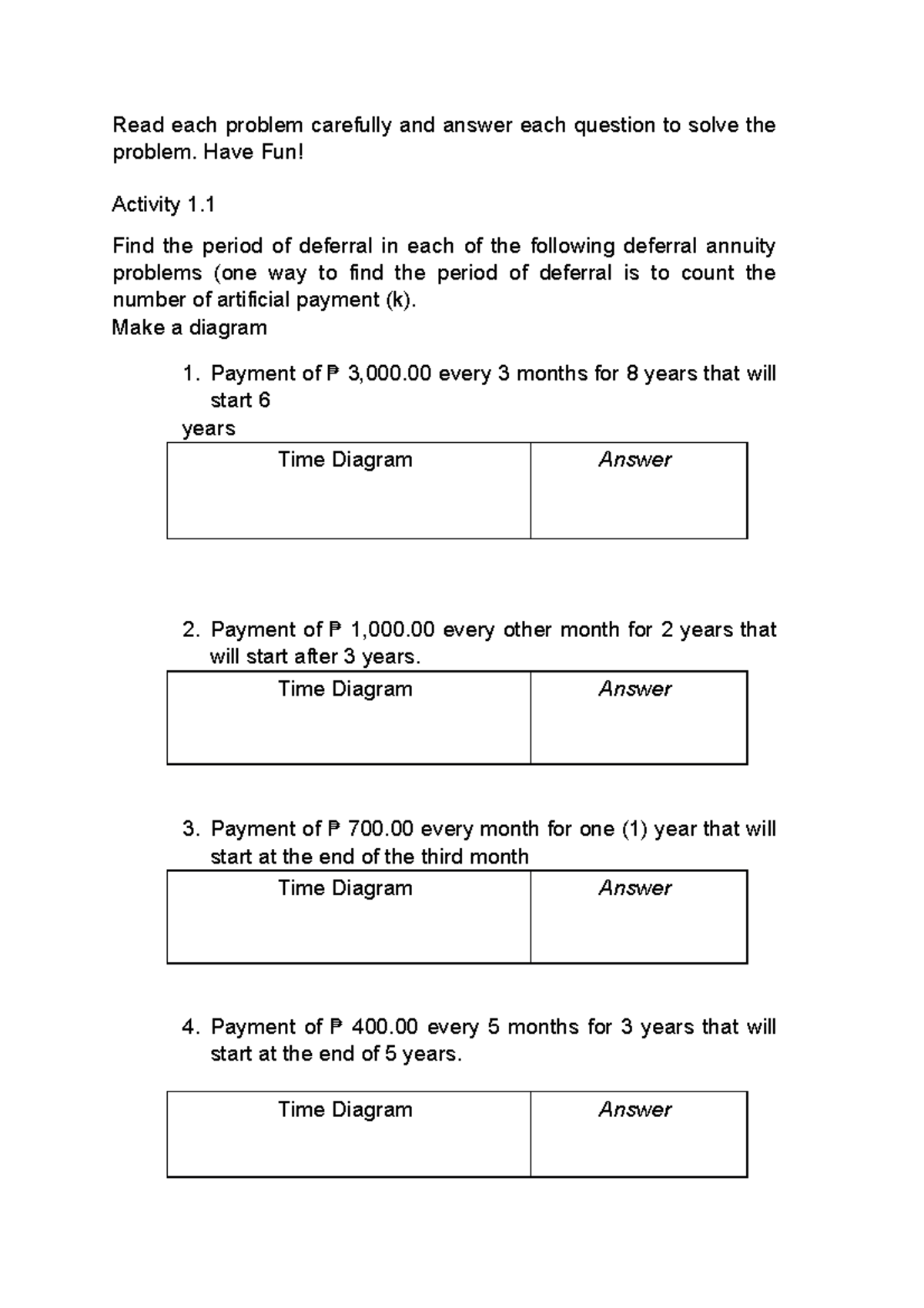 Activity sample for Deferred Annuity - Read each problem carefully and ...