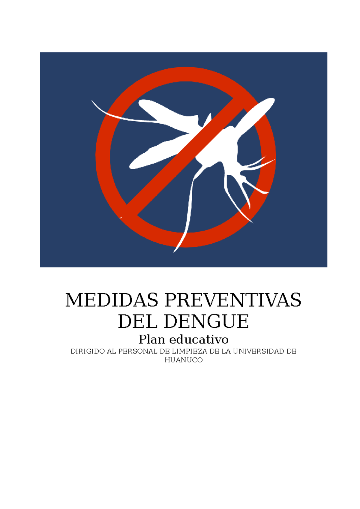 Plan de sesion educativa dengue TODO - MEDIDAS PREVENTIVAS DEL DENGUE ...