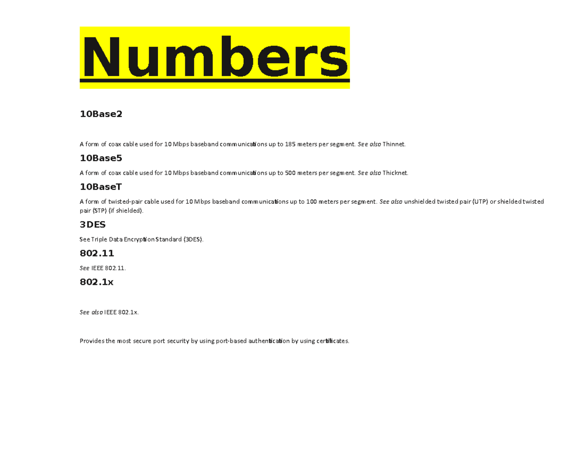 Security 501 Vocab - Numbers 10Base A form of coax cable used for 10 ...