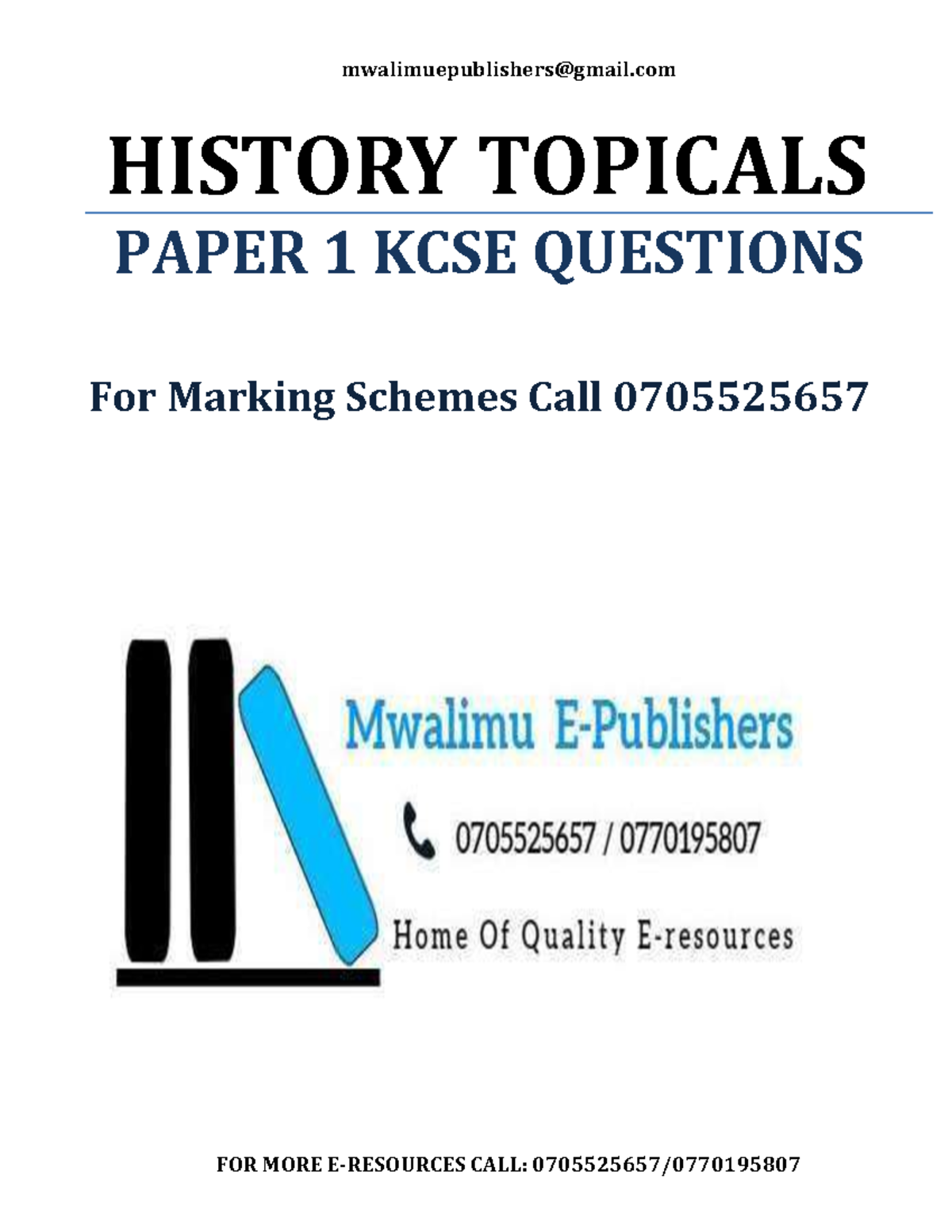 History Topical KCSE Paper 1 - HISTORY TOPICALS PAPER 1 KCSE QUESTIONS ...
