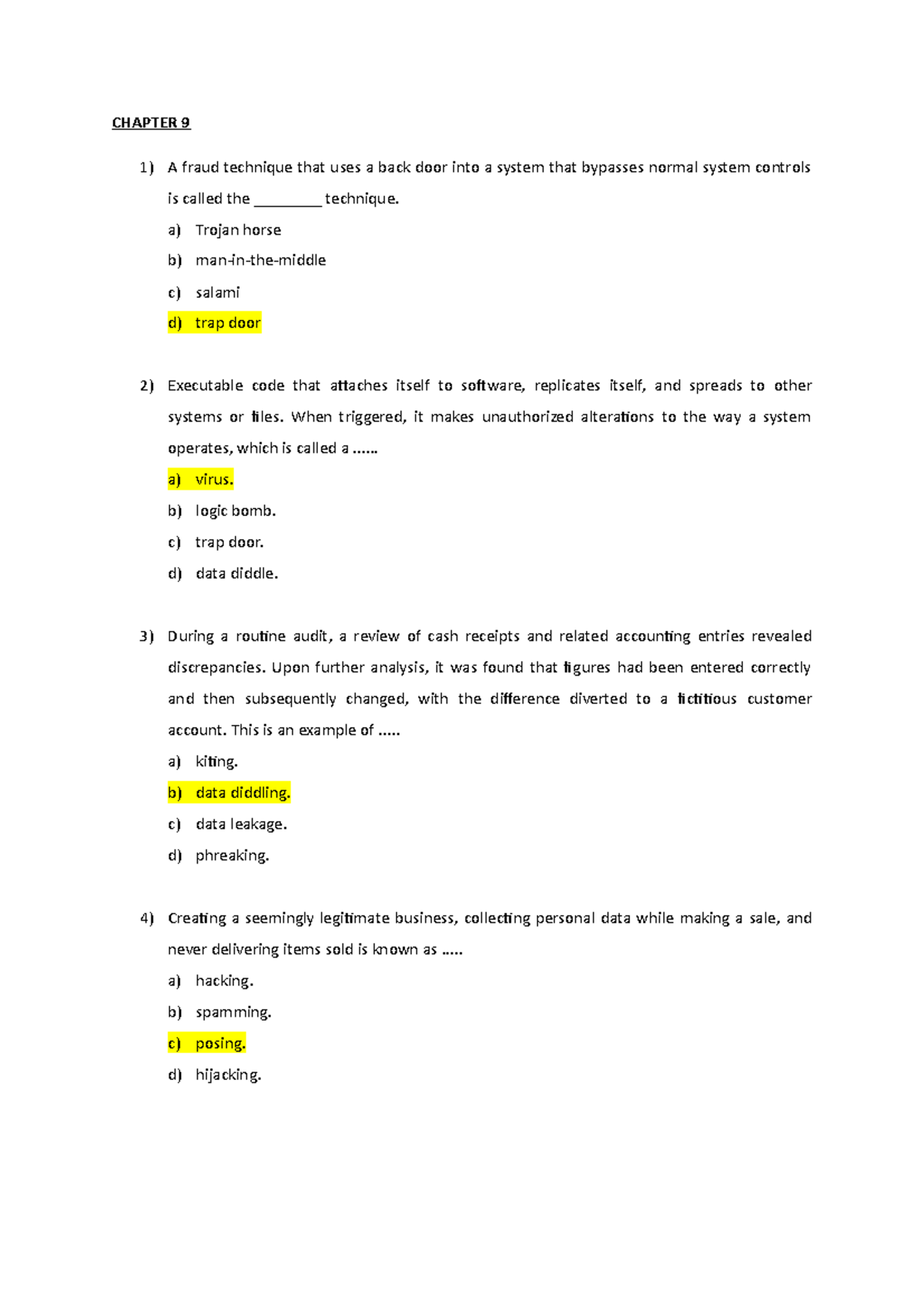 AIS615 Chapter 9 - Exercises - CHAPTER 9 A fraud technique that uses a ...