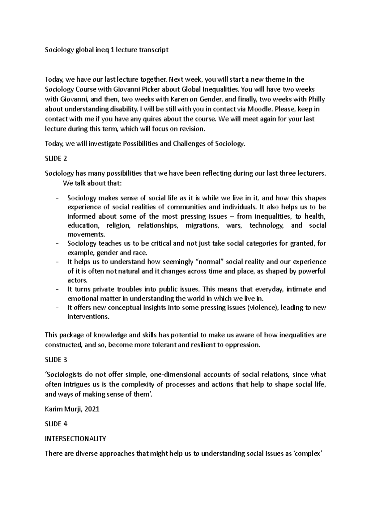 Sociology global ineqs 1 lecture transcript - Sociology global ineq 1 ...