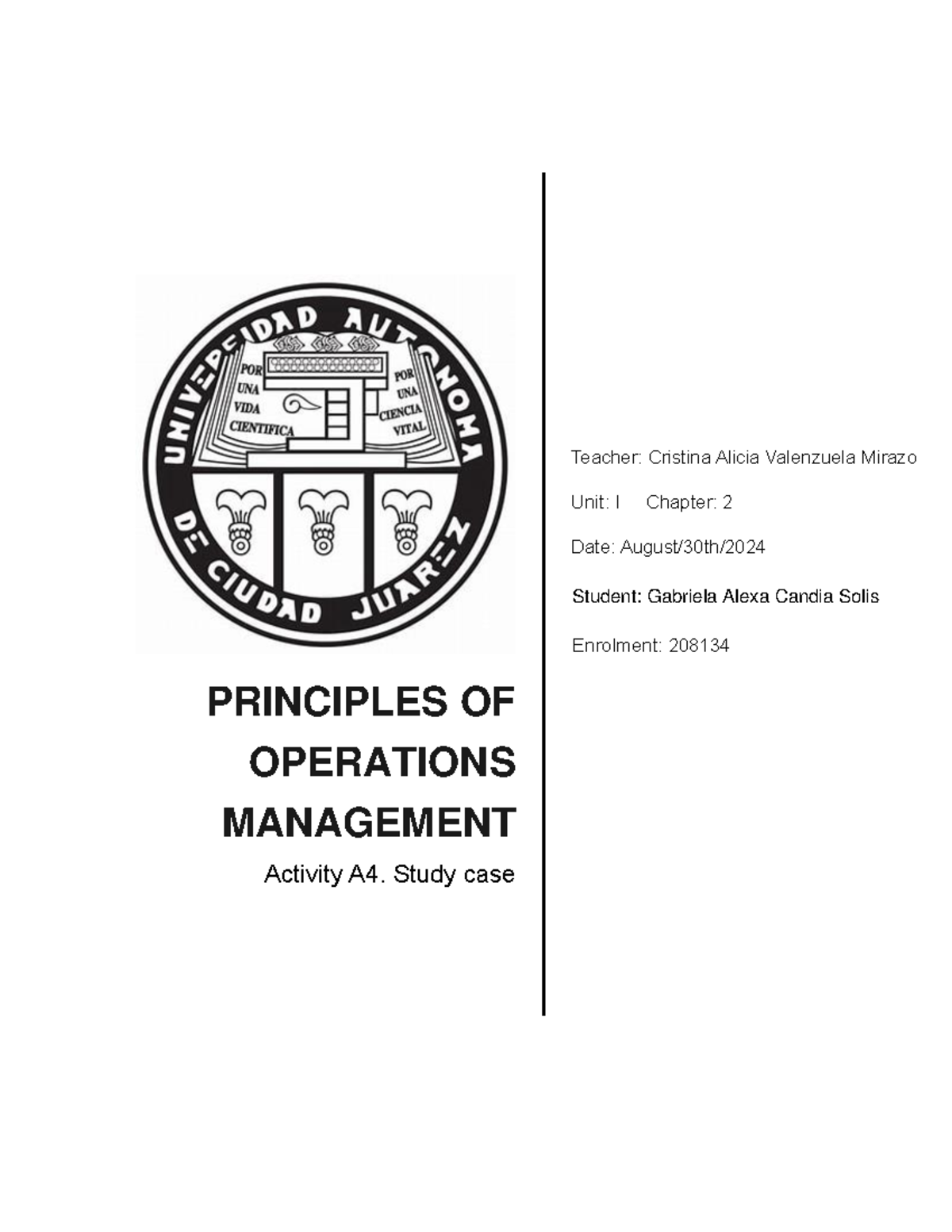 Activity A4. Study case - PRINCIPLES OF OPERATIONS MANAGEMENT Activity ...