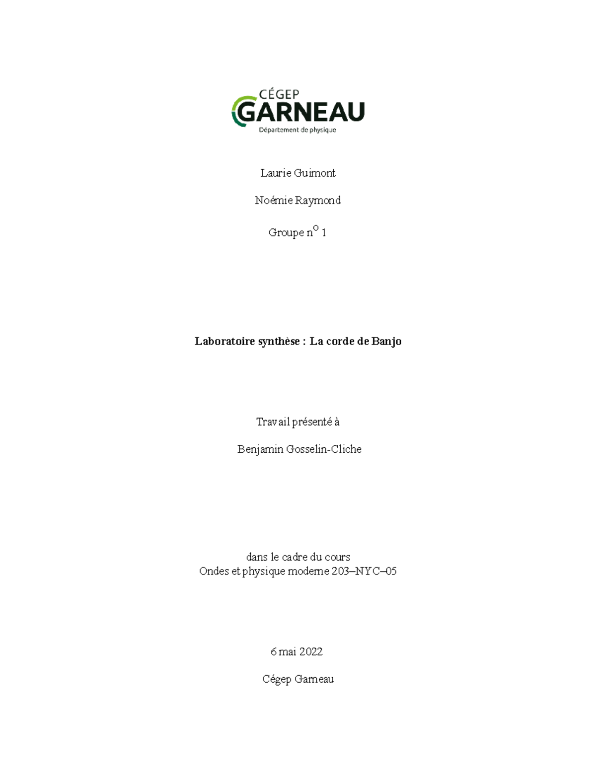 Laboratoire synthèse gnagnagna - Laurie Guimont Noémie Raymond Groupe ...