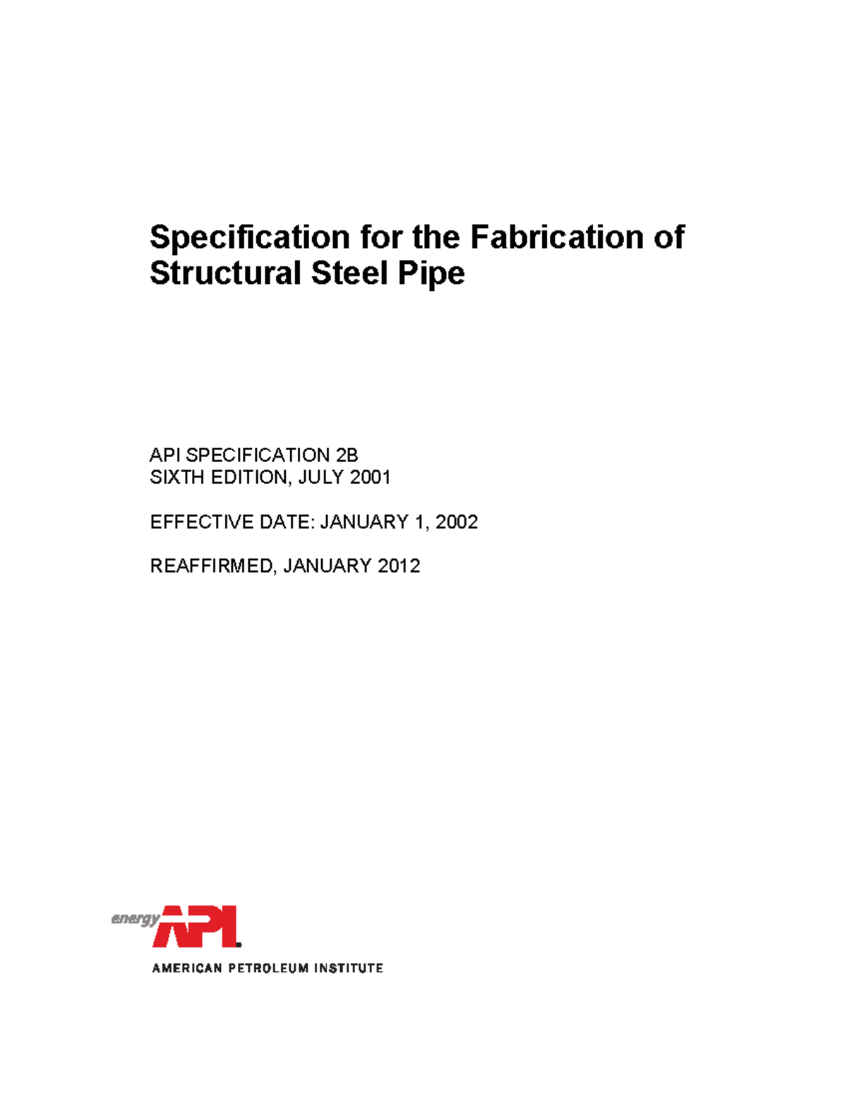 API 2B 2012 - Norma - Specification for the Fabrication of Structural ...