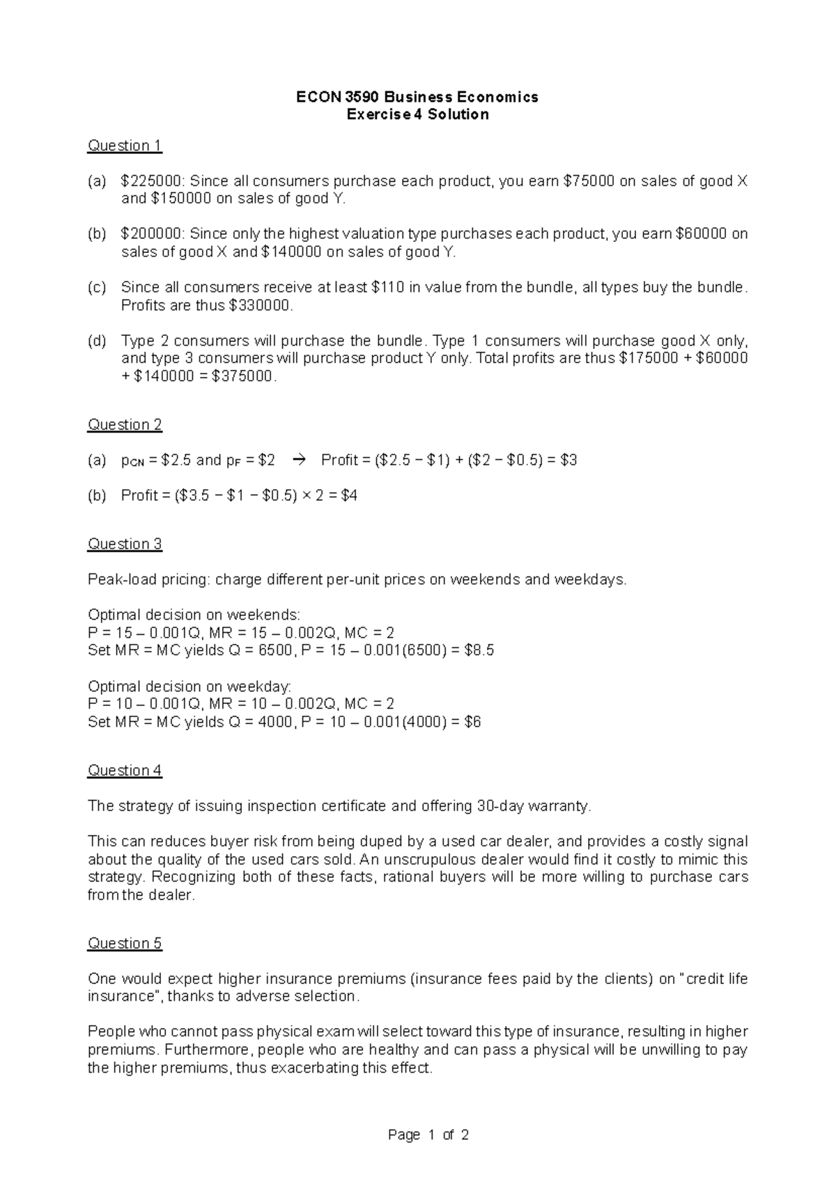 Ex 4 Ans - Page 1 of 2 ECON 3590 Business Economics Exercise 4 Solution Question 1 (a) $225000 ...