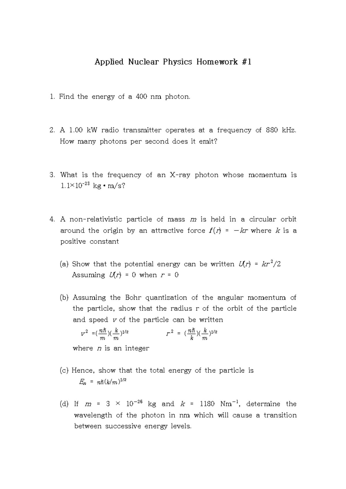 2021-2 응용핵물리 과제1 - 응용핵물리과제 - Applied Nuclear Physics Homework 1. Find ...