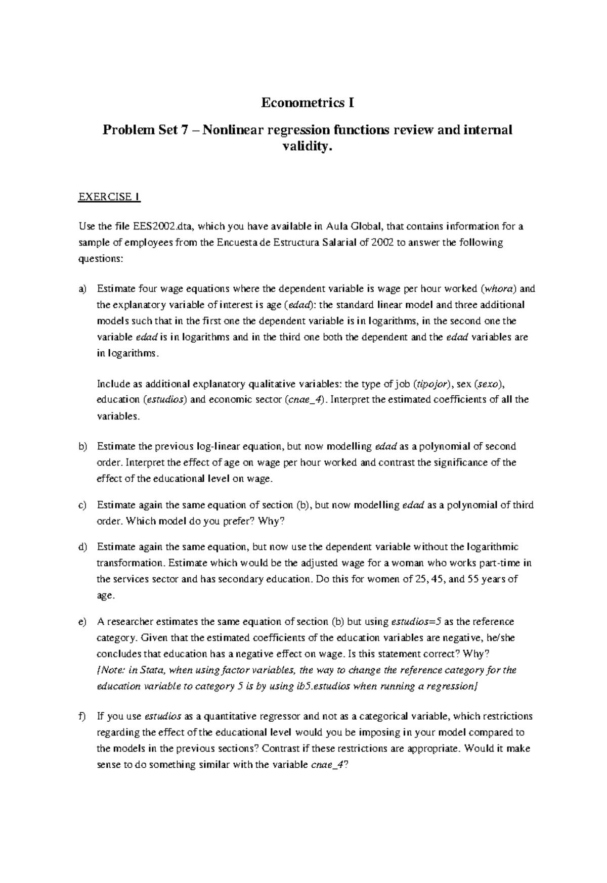 Problem Set 8 EN - Econometrics I Problem Set 7 – Nonlinear regression functions review and ...
