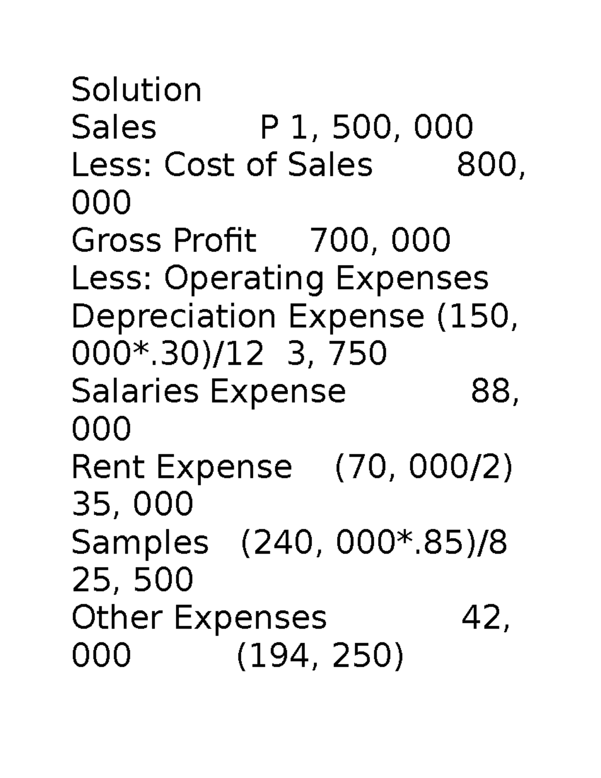Solution - Lecture notes 3-7 - Solution Sales P 1, 500, 000 Less: Cost ... Solution - Lecture notes 3-7 - Solution Sales P 1, 500, 000 Less: Cost ...