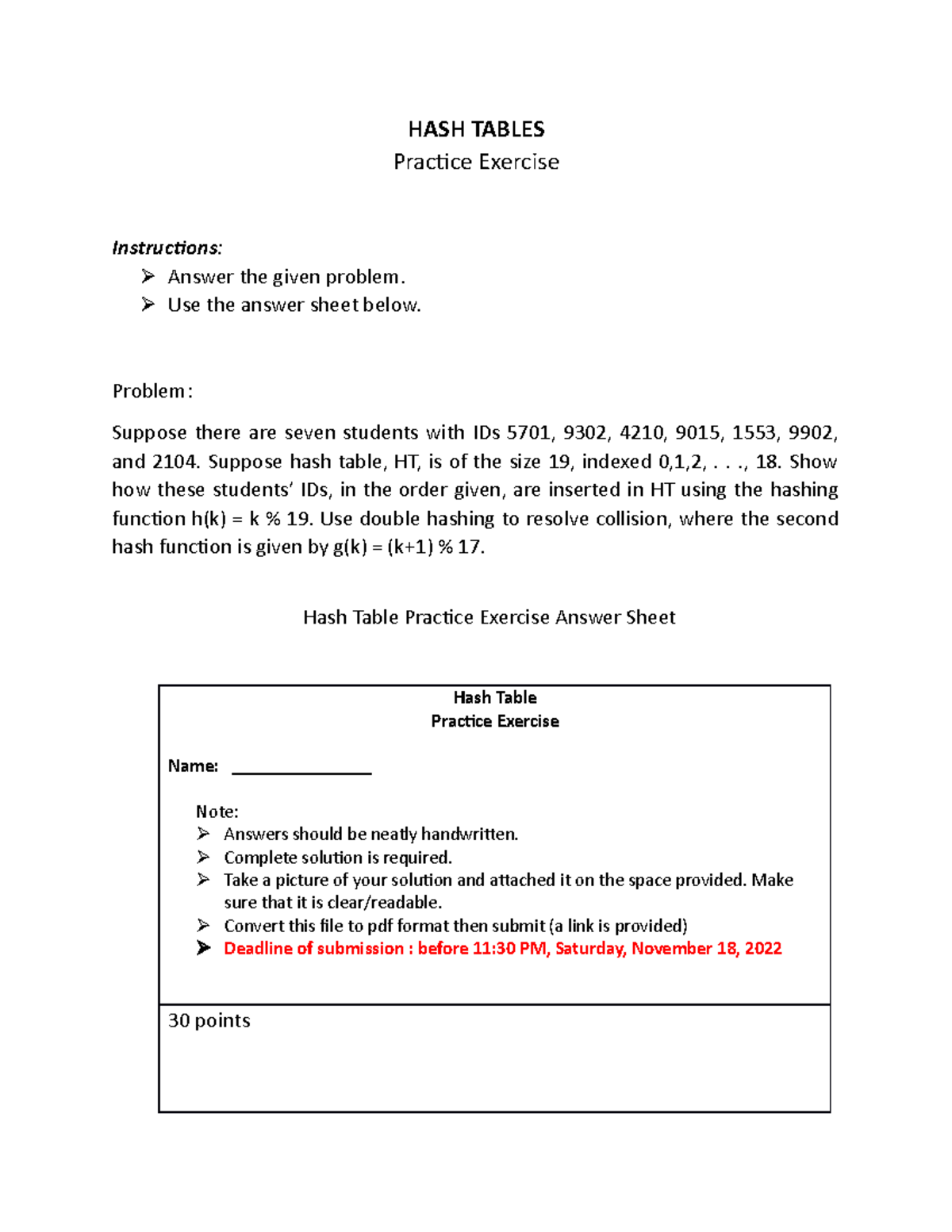 Hash Table Practice Exercise - HASH TABLES Practice Exercise Instructions: Answer the given ...