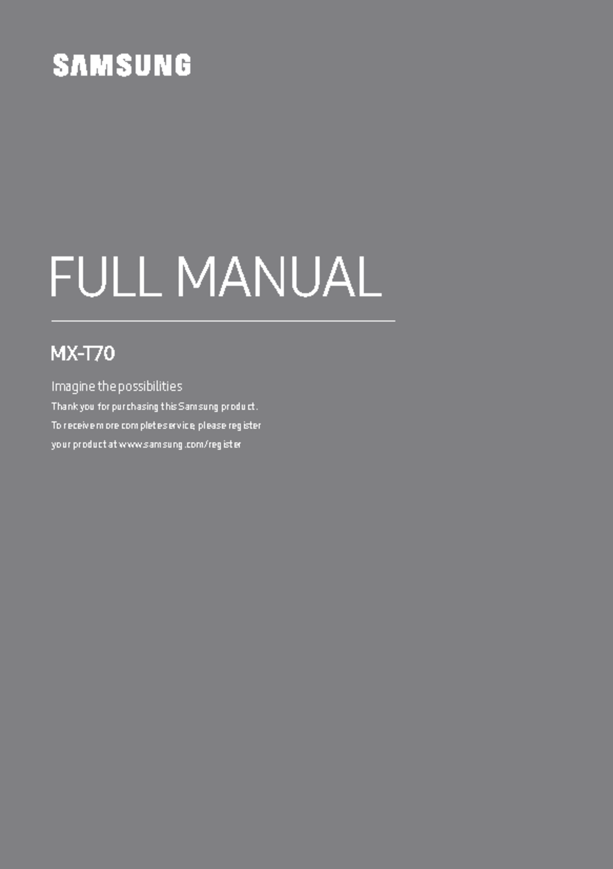 Mxt70 - MX-T FULL MANUAL Imagine the possibilities Thank you for ...