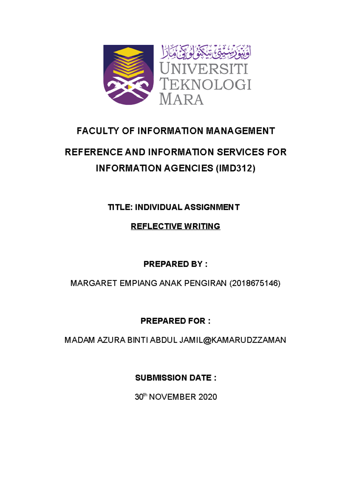IMD312 Reflective Writing - FACULTY OF INFORMATION MANAGEMENT REFERENCE ...