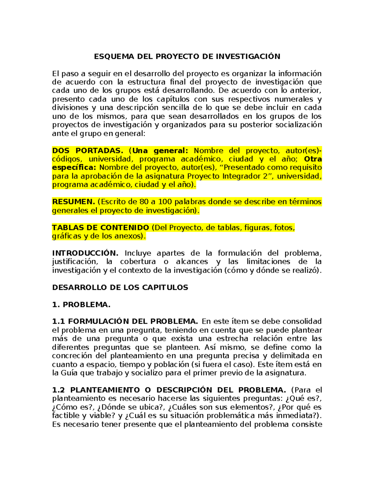 Esquema DEL Proyecto DE Investigación Completo - ESQUEMA DEL PROYECTO DE INVESTIGACIÓN El paso a ...