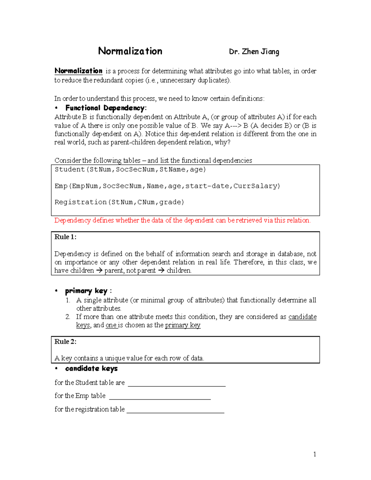 DB normalization - Normalization Dr. Zhen Jiang Normalization is a ...