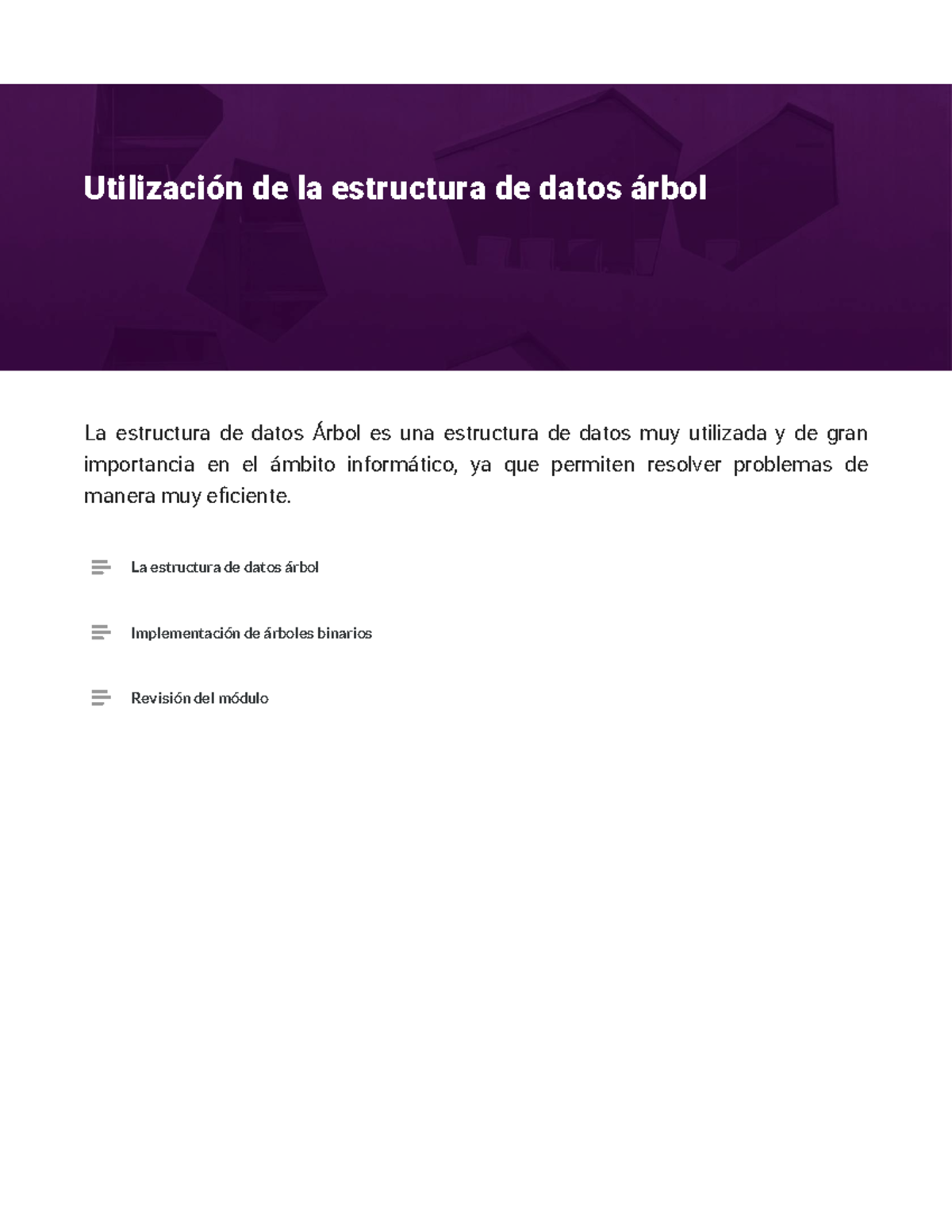 Módulo 2 - Lectura 4 - Apuntes 2 - La estructura de datos Árbol es una ...