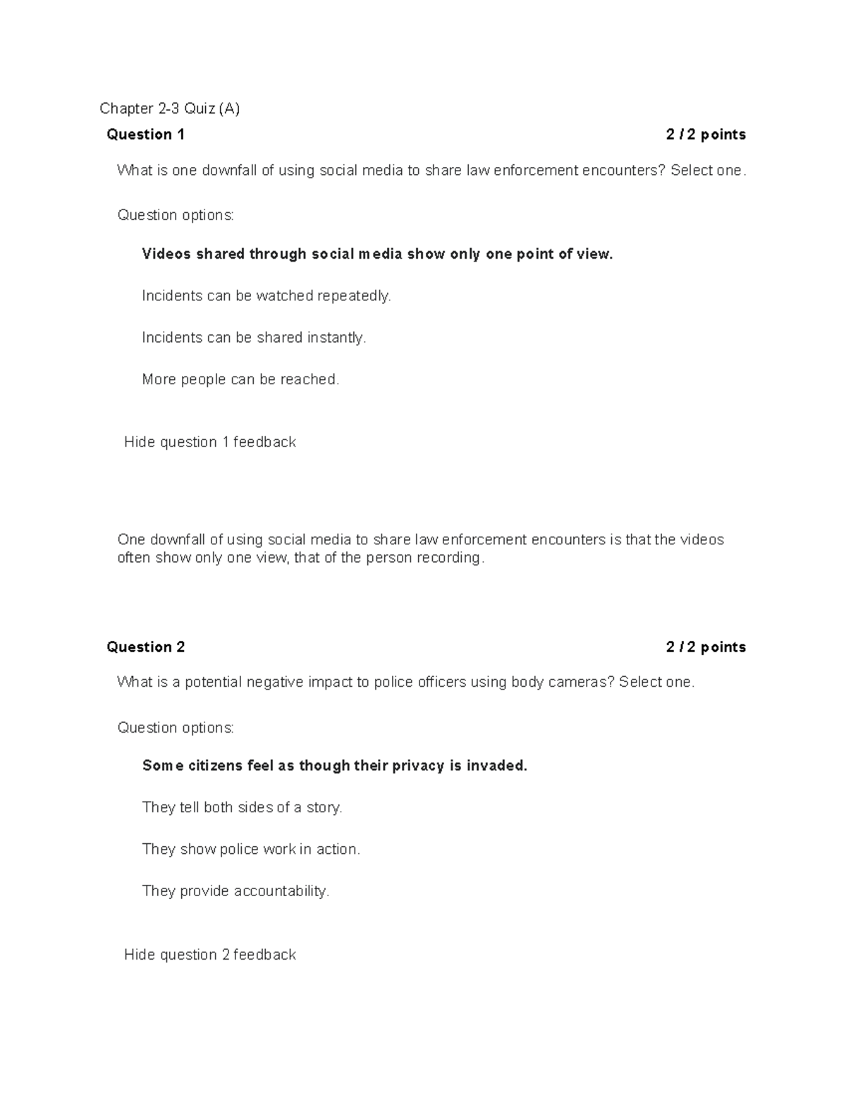 Chapter 2-3 Quiz (A) - quiz - Chapter 2-3 Quiz (A) Question 1 2 / 2 points What is one downfall ...