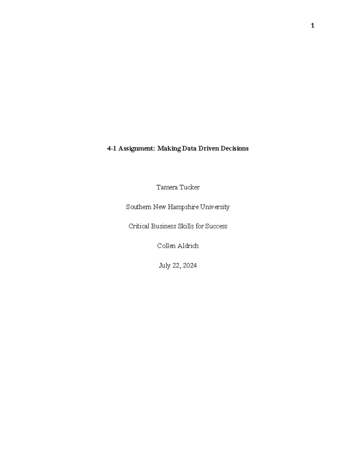 BUS225 Module Four Assignment - 4-1 Assignment: Making Data Driven Decisions Tamera Tucker ...