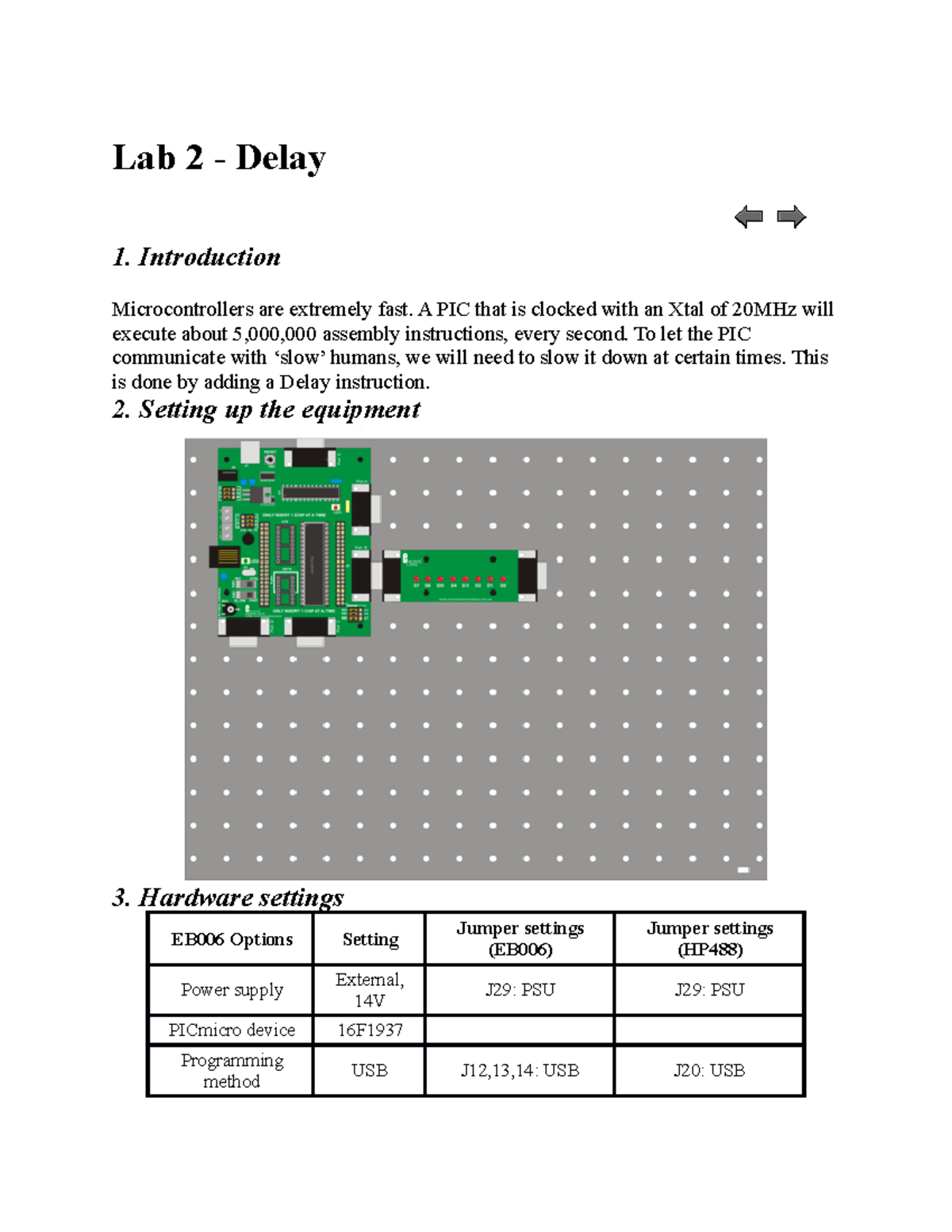Lab 2 - activity - Lab 2 - Delay 1. Introduction Microcontrollers are ...