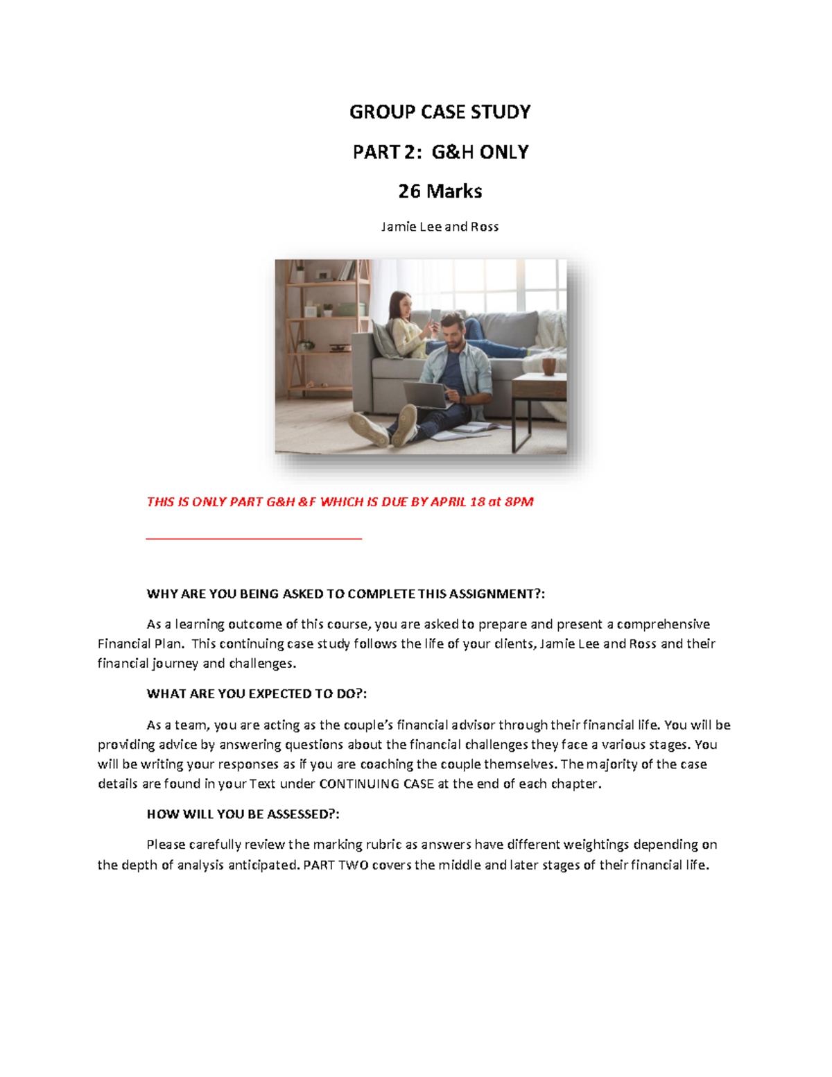 Group Assignment PART 2 G&H Updated - GROUP CASE STUDY PART 2: G&H ONLY 26 Marks Jamie Lee and ...