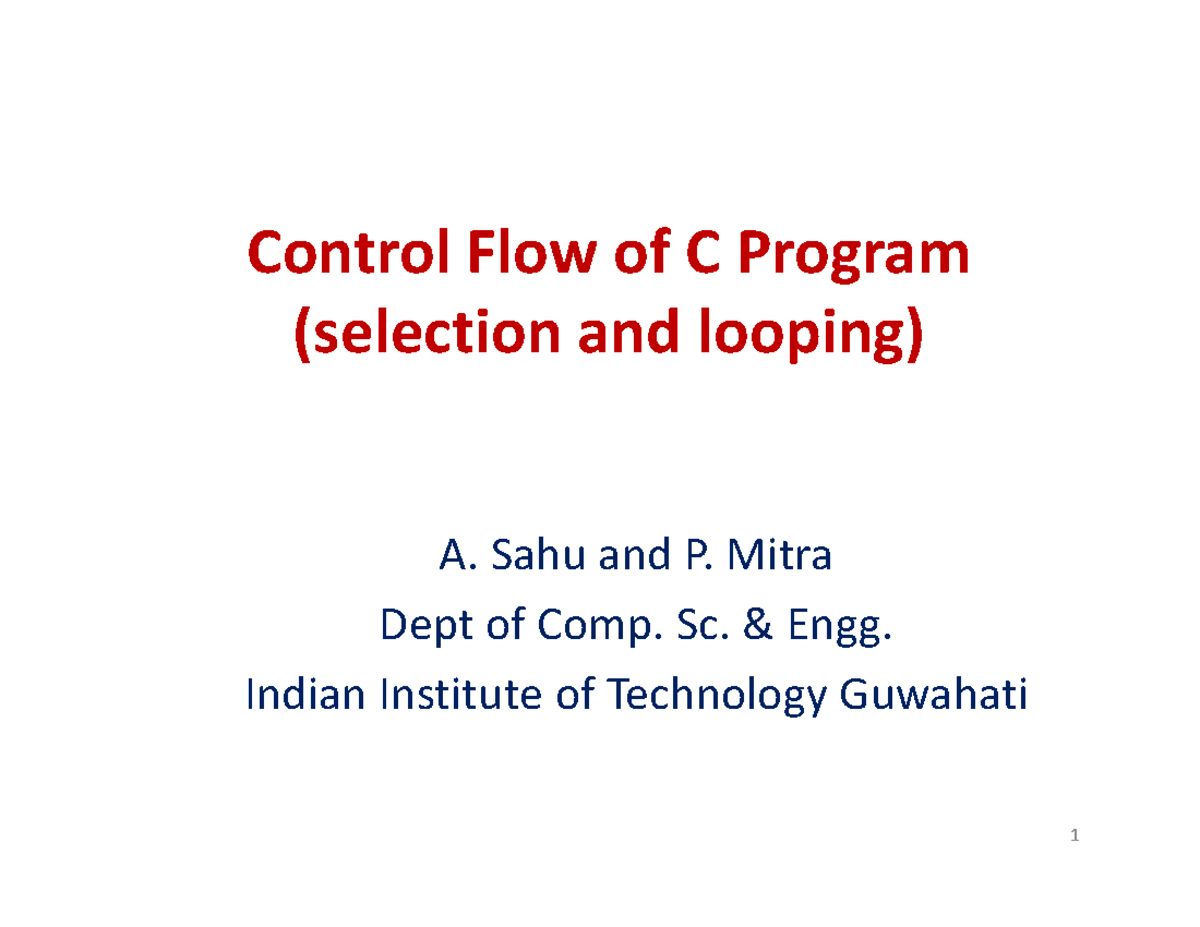Lecture 10 - Deepanjan Kesh - Control Flow of C Program (selection and ...