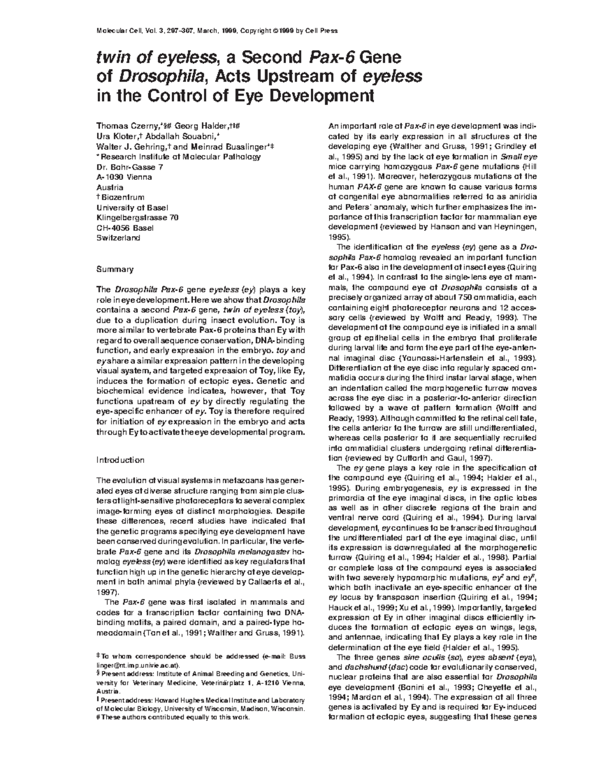 Twin of eyeless, a Second Pax-6 Gene of Drosophila, Acts Upstream of ...
