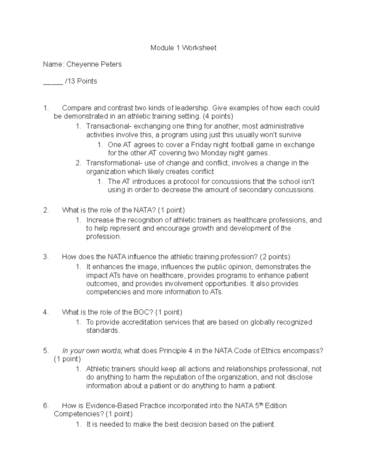 Module 1 Worksheet 17-18 - Module 1 Worksheet Name: Cheyenne Peters ...
