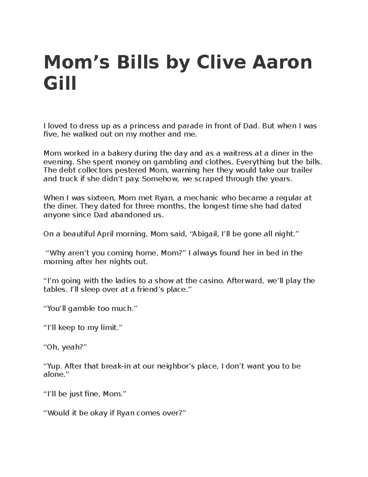 Mom Flash Fiction Story Moms Bills By Clive Aaron Gill I Loved To