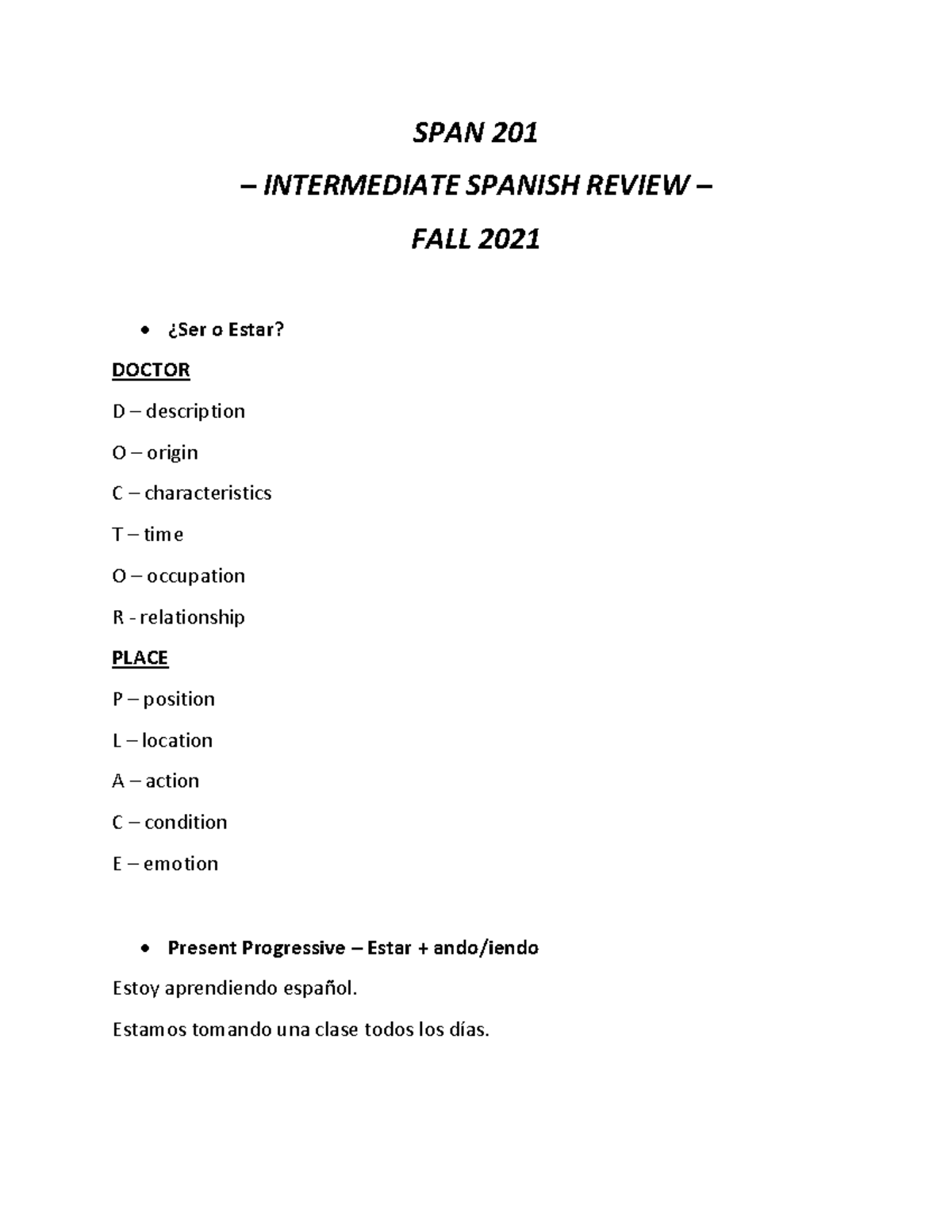 SPAN 201 A Grammar Review FALL 2021 - SPAN 201 – INTERMEDIATE SPANISH ...