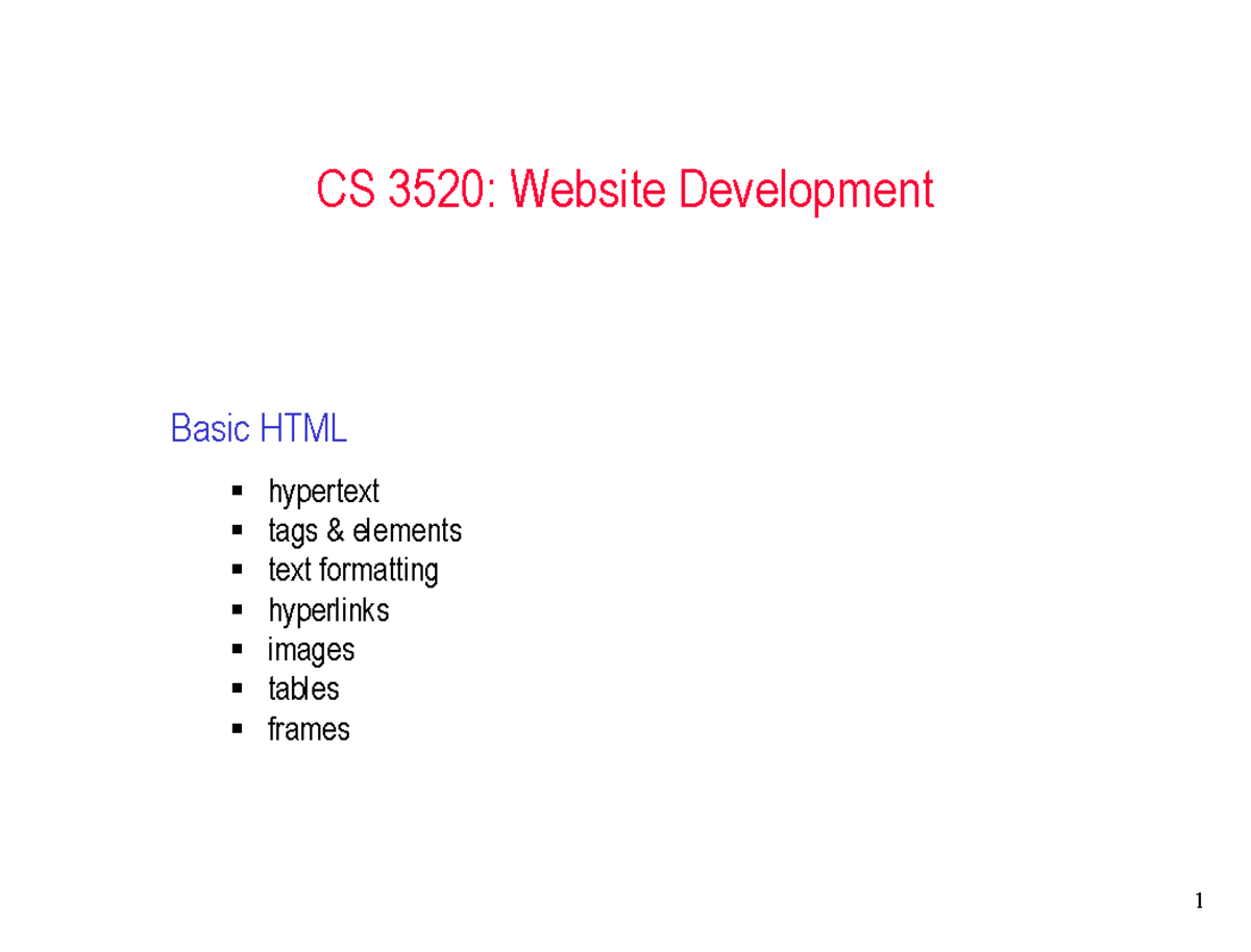 Lecture 3 - CS 3520: Website Development Basic HTML hypertext tags & elements text - Studocu