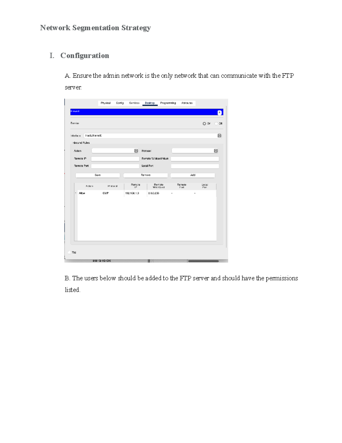 Network Segmentation Strategy - I. Configuration A. Ensure the admin ...