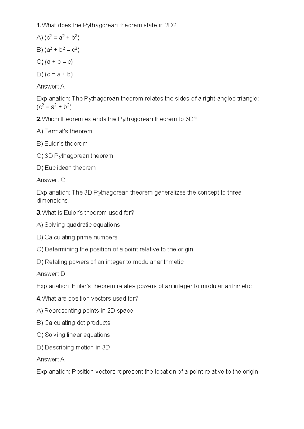 Game Programming MCQ - mcq - 1 does the Pythagorean theorem state in 2D? A) (c 2 = a 2 + b 2 ) B ...