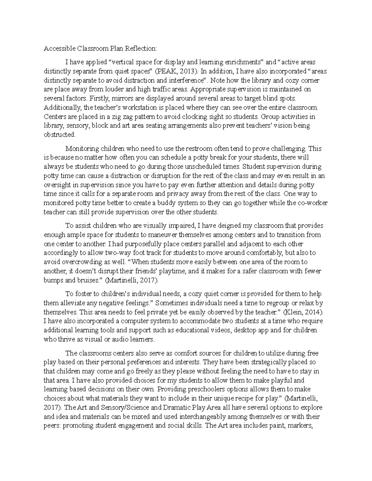 Accessible Classroom Plan Reflection - In addition, I have also ...