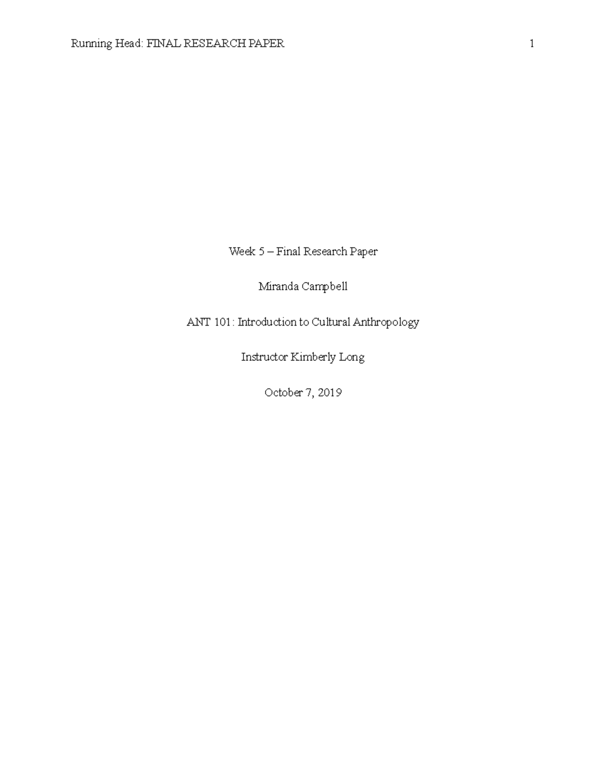 Week 5 - Final Research Assignment - Running Head: FINAL RESEARCH PAPER ...