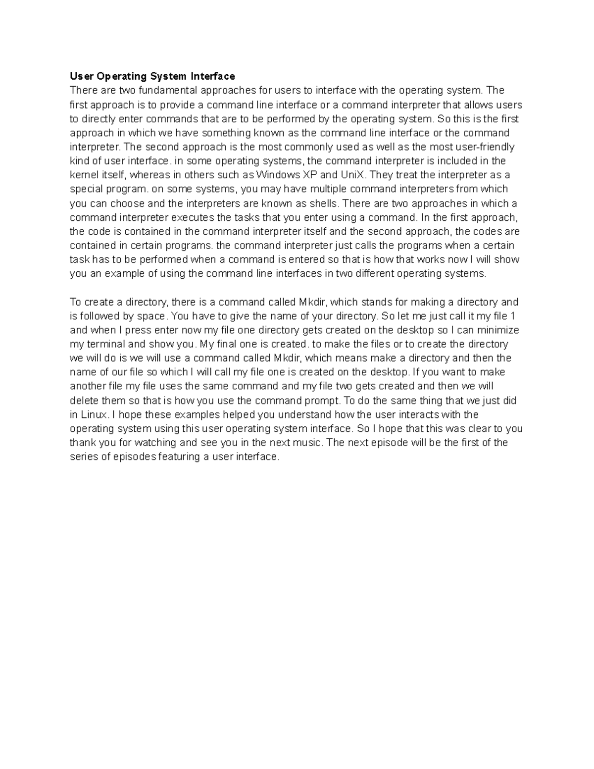 User Operating System Interface The First Approach Is To Provide A Command Line Interface Or A