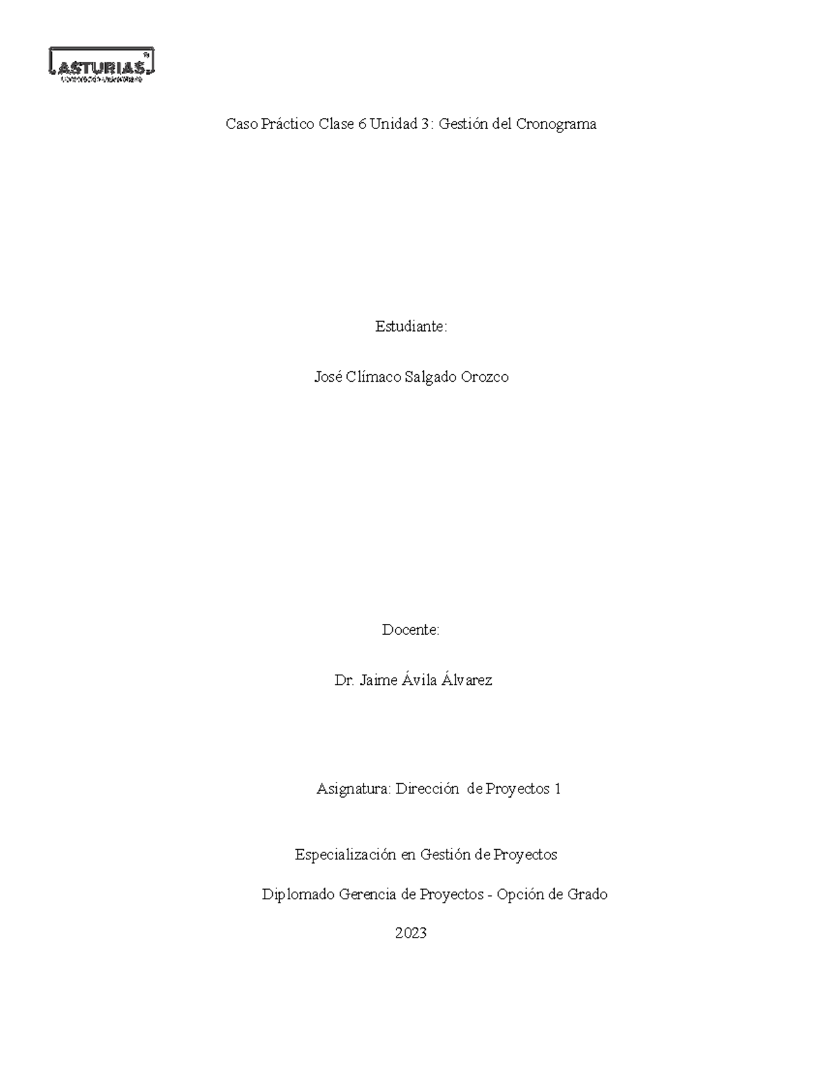 Desarrollo Caso practico GP-02 u3 - Estudiante: José Clímaco Salgado ...