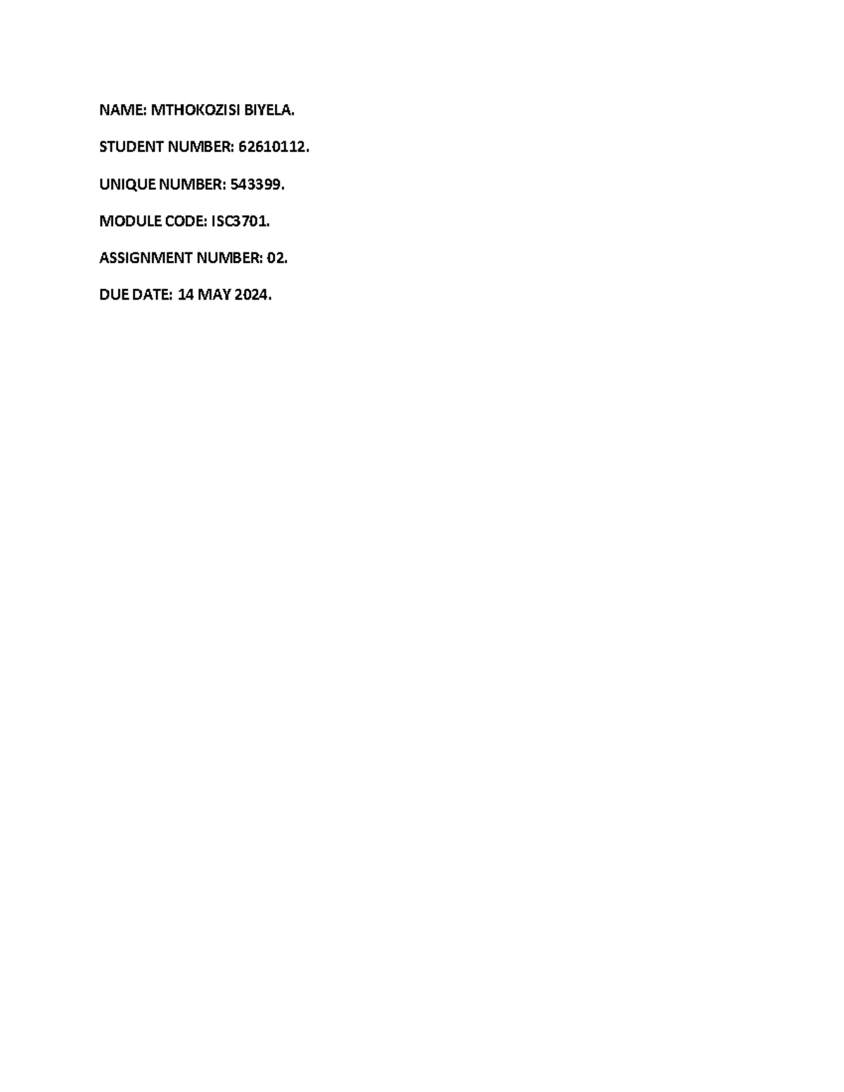 ISC3701 Assignment 2 M Biyela 1b9179500 cdac0f042e8fa05329 fc462 - NAME ...