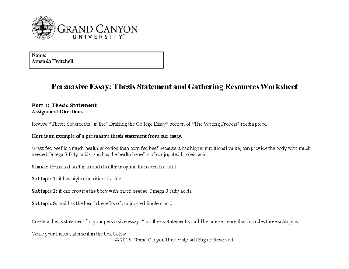 Thesis Worksheet - Name: Amanda Twitchell Persuasive Essay: Thesis ...