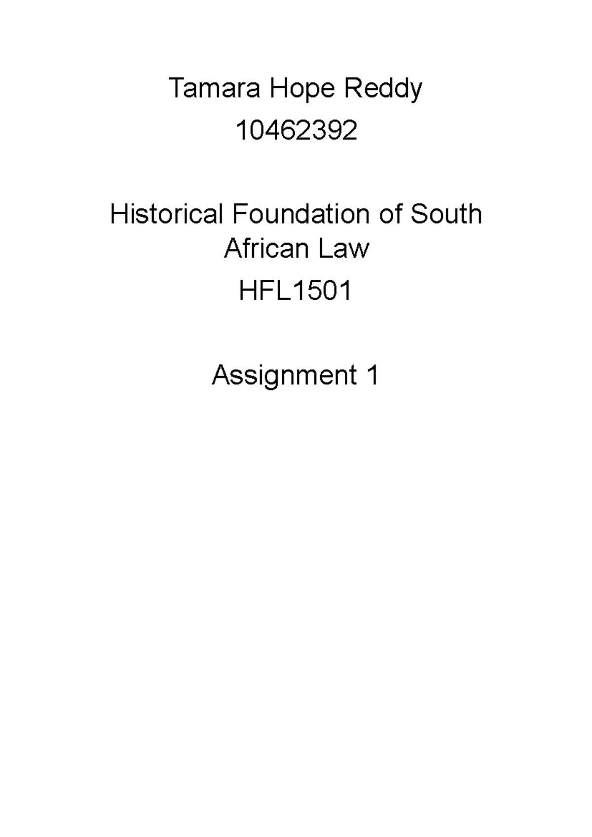 HFL Assignment 1 - Tamara Hope Reddy 10462392 Historical Foundation of ...