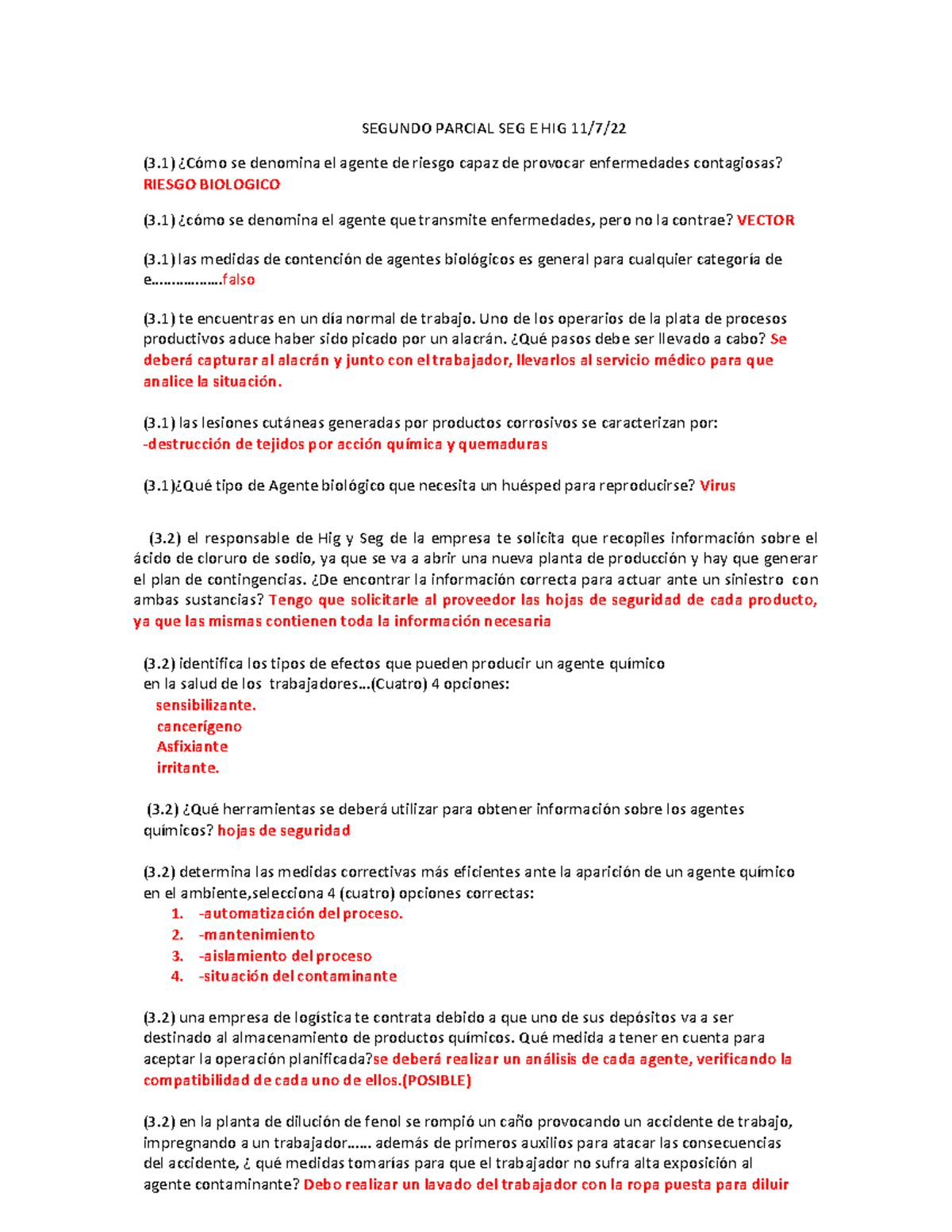.2do Parcial SEG E HIG 11 - SEGUNDO PARCIAL SEG E HIG 11/7/ (3) øCÛmo se denomina el agente de ...