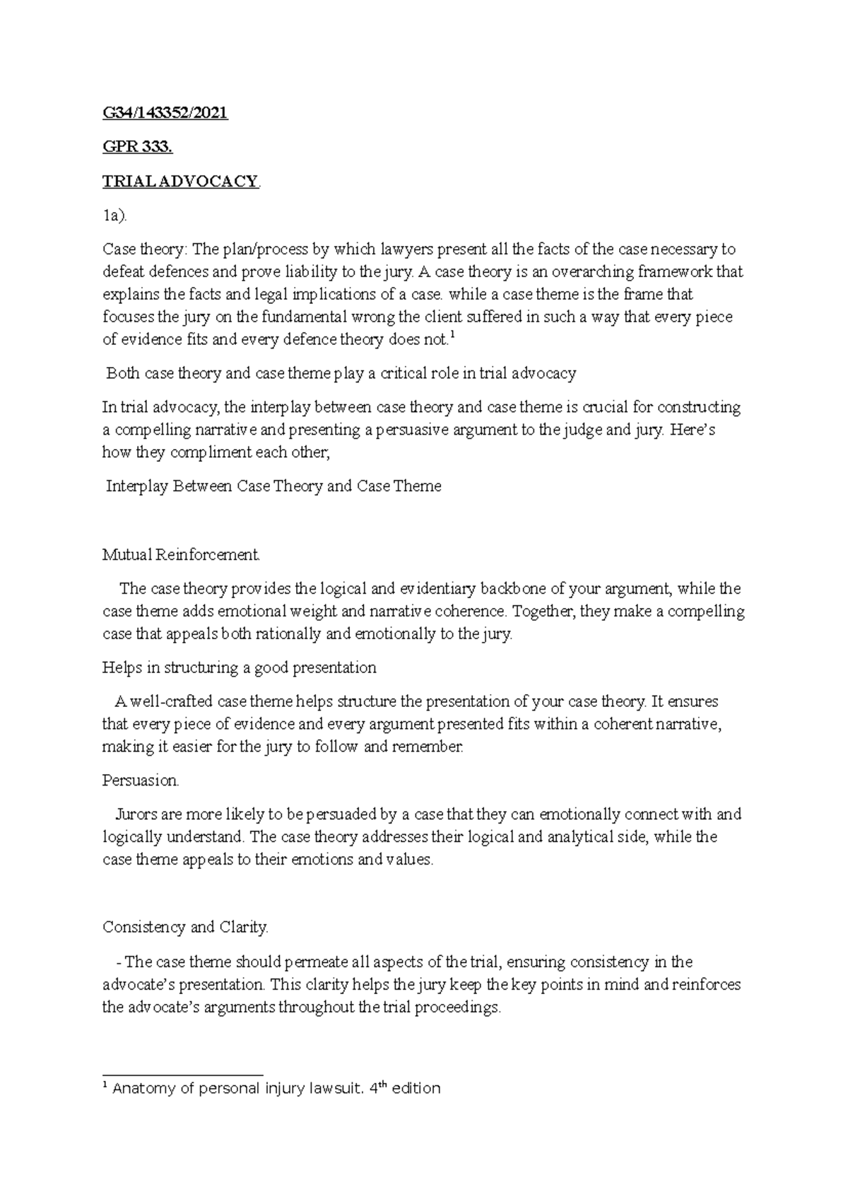 Trial Advocacy Q1 - G34/143352/ GPR 333. TRIAL ADVOCACY. 1a). Case ...