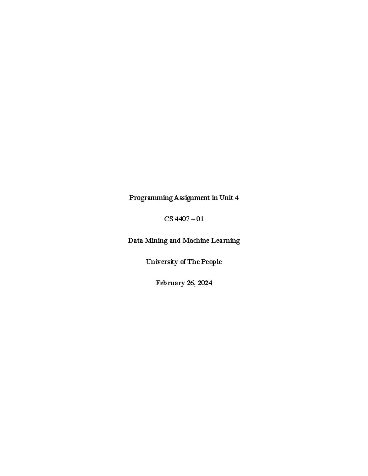 Programming Assignment In Unit 4 Data Mining Programming Assignment In Unit 4 Cs 4407 01 5662