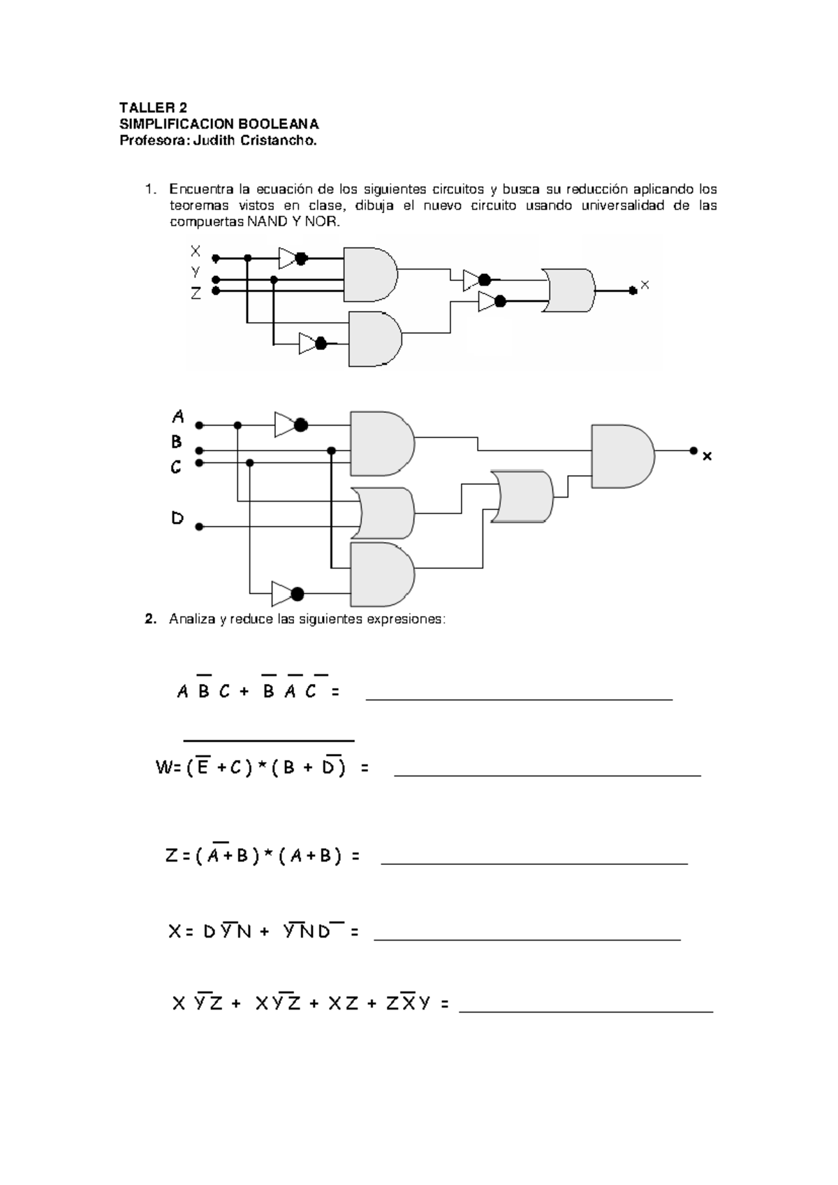 Taller 1B - TALLER 2 SIMPLIFICACION BOOLEANA Profesora: Judith ...