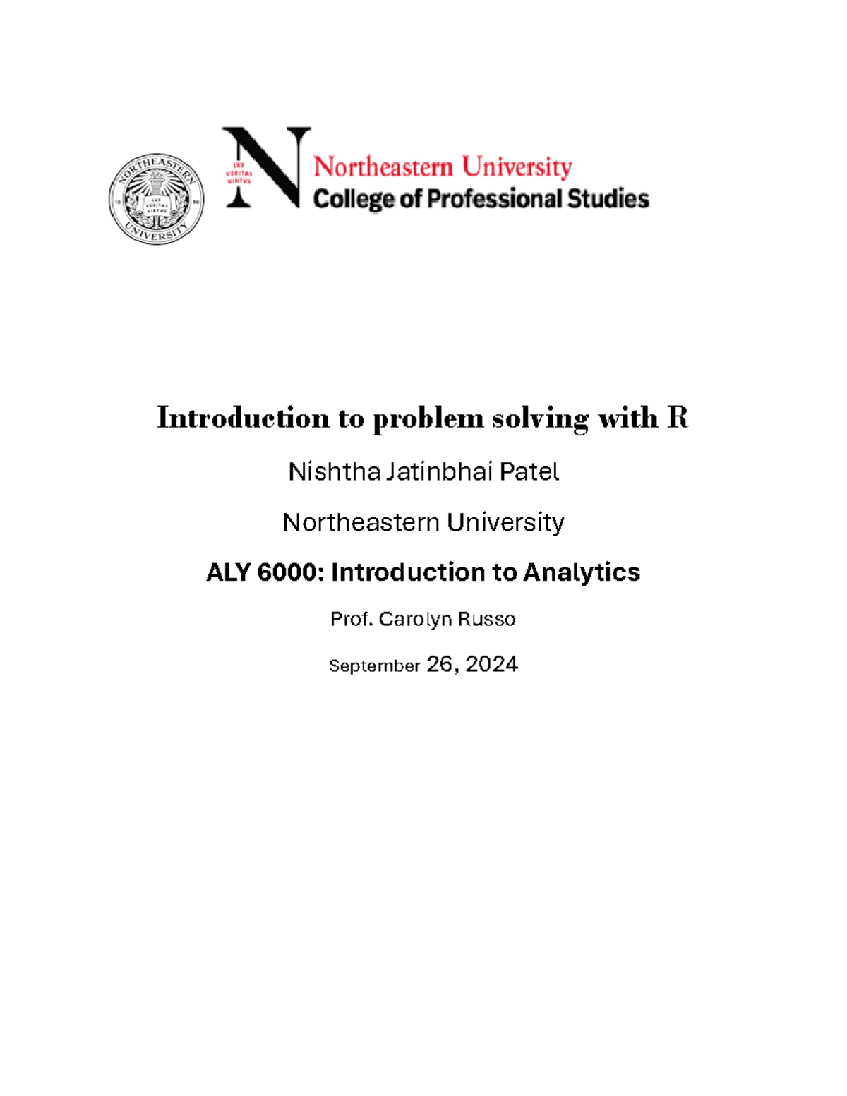 Patel project 1 - Introduction to problem solving with R Nishtha Jatinbhai Patel Northeastern ...