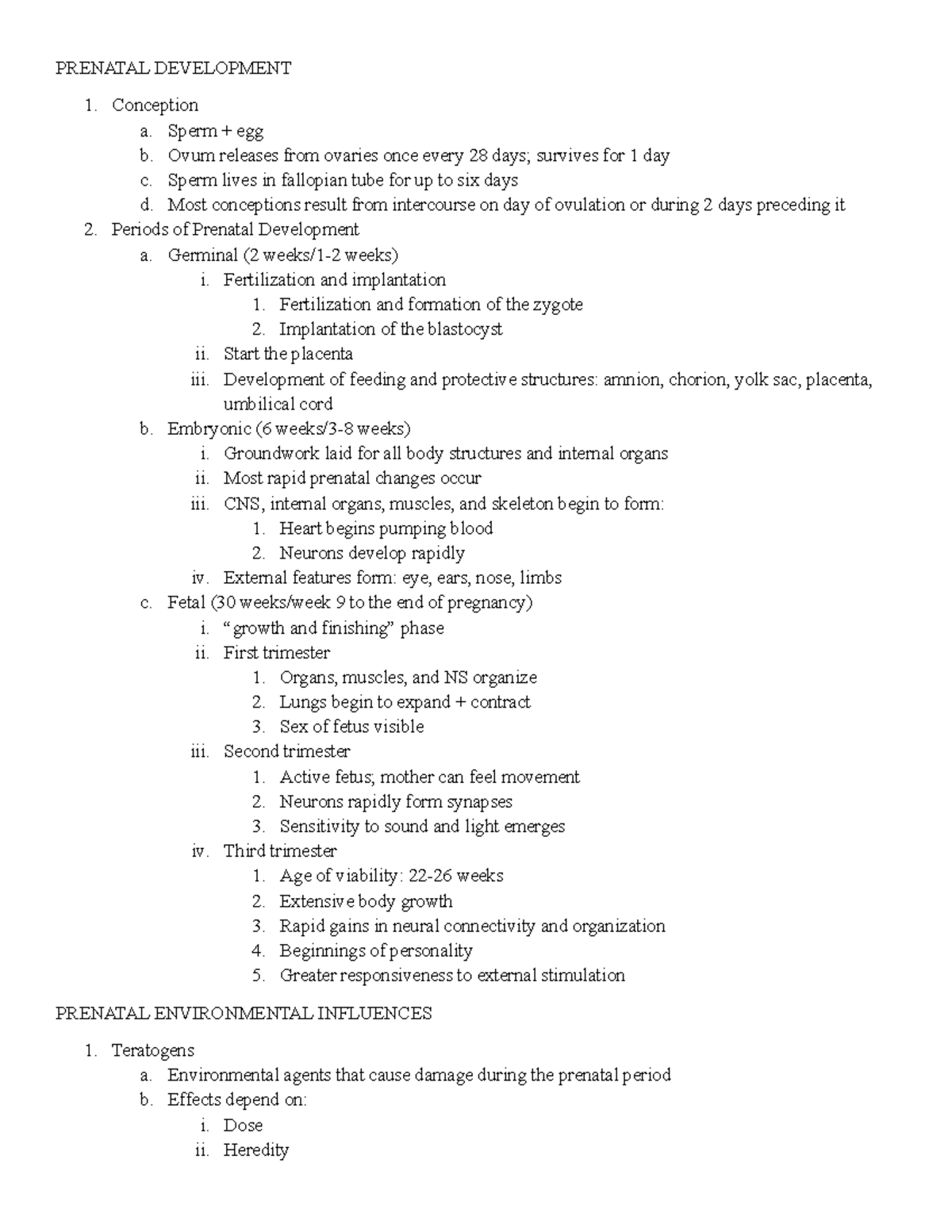 PSY 120 Chapter 3 - PRENATAL DEVELOPMENT Conception a. Sperm + egg b ...
