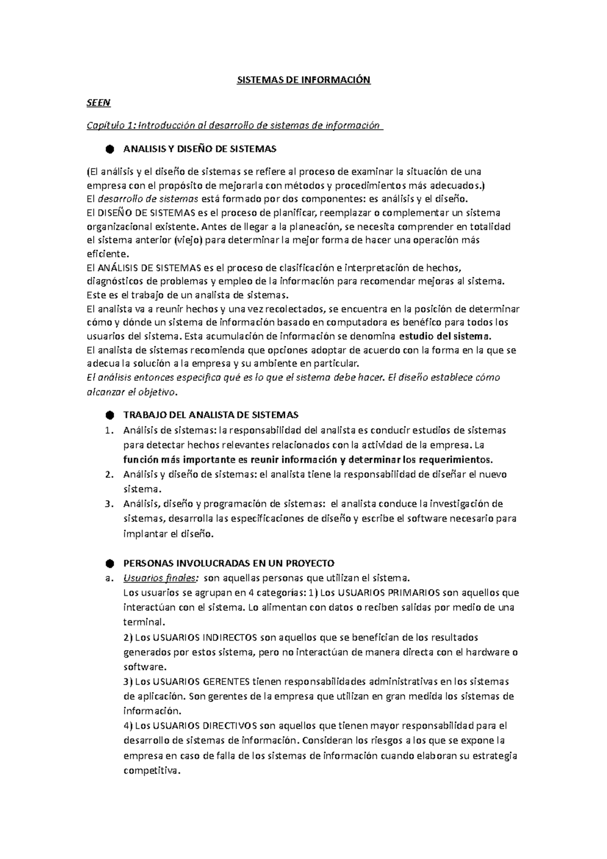Resumen 1° Parcial Sistemas - SISTEMAS DE INFORMACIÓN SEEN Capítulo 1: Introducción al ...