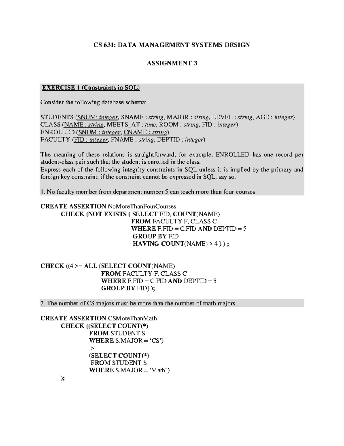 Assignment 3-Solutions - CS 631: DATA MANAGEMENT SYSTEMS DESIGN ASSIGNMENT 3 EXERCISE 1 ...