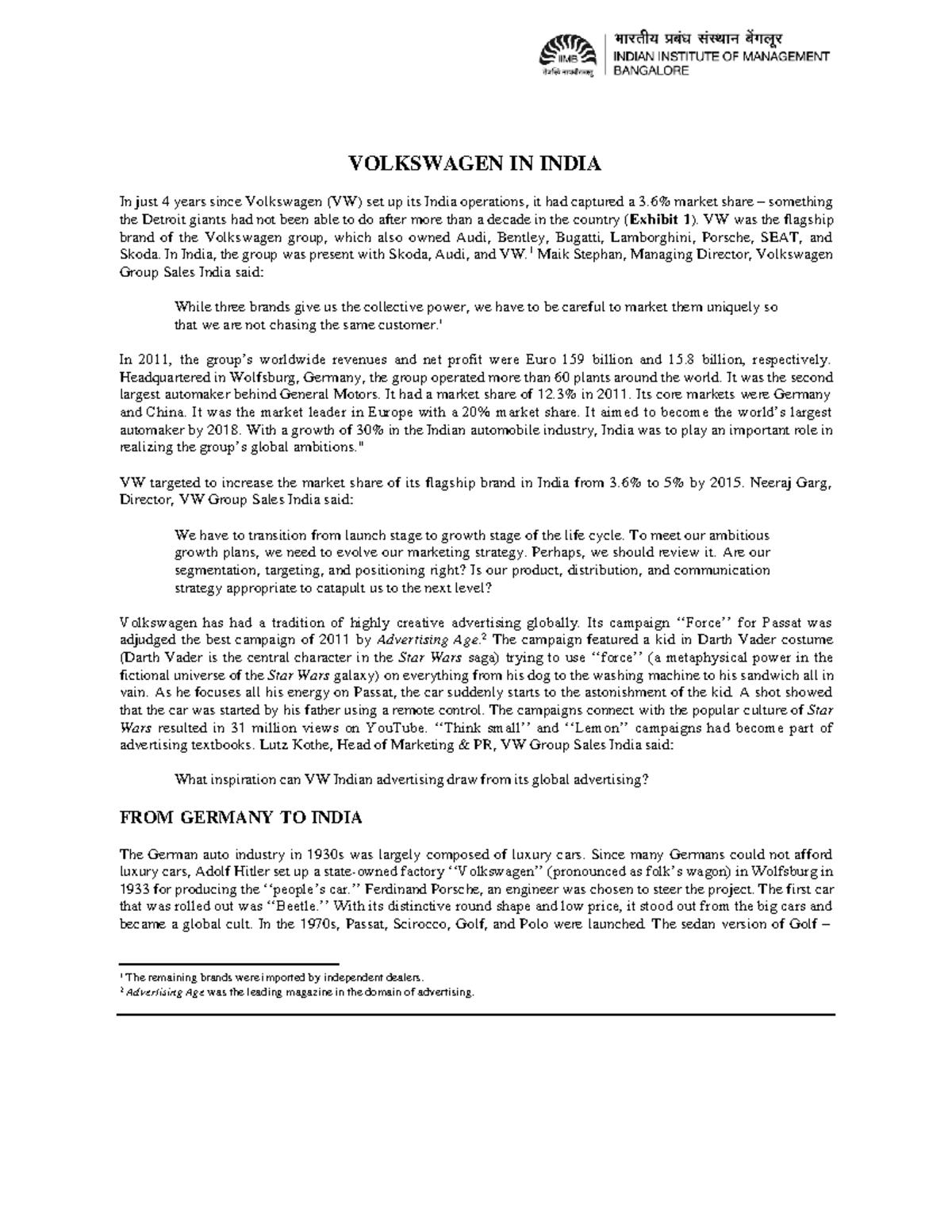 Volkswagen Case - Interesting case study - VOLKSWAGEN IN INDIA In just 4 years since Volkswagen ...